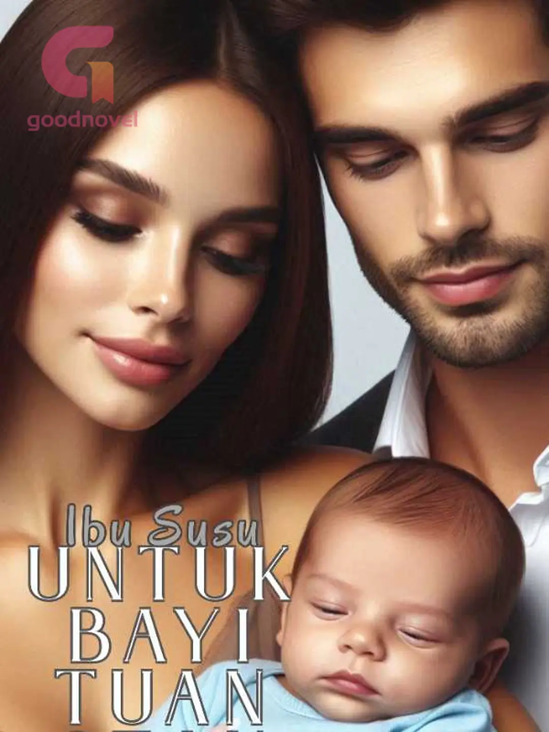 Ibu Susu Untuk Bayi Tuan Sean - Bab 10 Novel & PDF Online oleh A mum to be | Baca Romansa Cerita ...