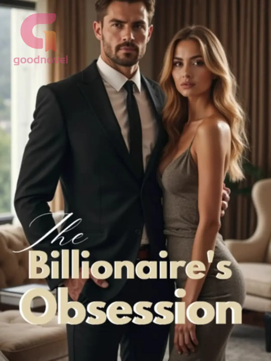 Libreng Chapter 3 ng The Billionare's Obsession Online | GoodNovel