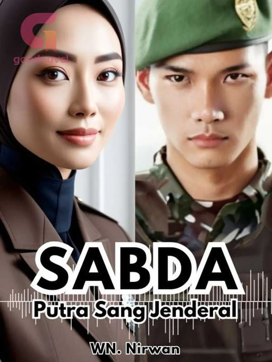 SABDA: Putra Sang Jenderal - Hipnotis Novel & PDF Online oleh WN. Nirwan | Baca Urban Cerita per ...