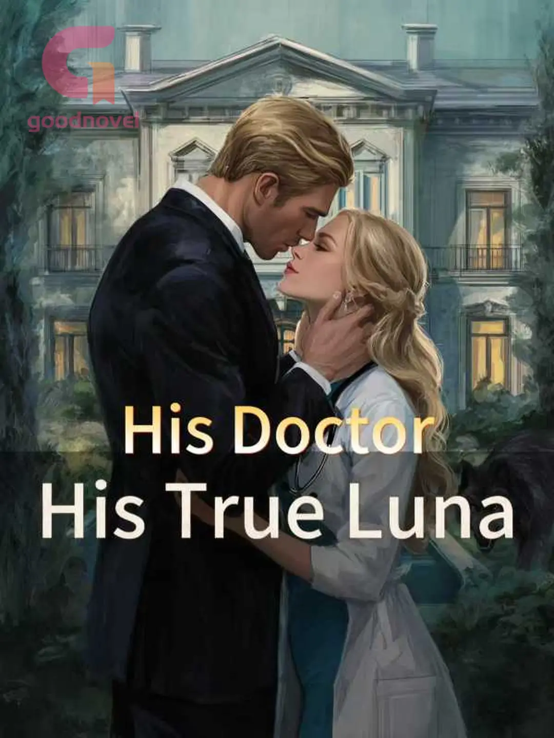 Chapter 18 - His Doctor, His True Luna - GoodNovel