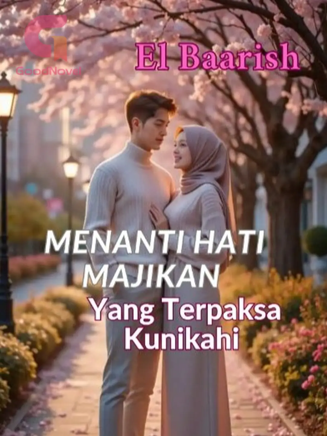 MENANTI HATI MAJIKAN YANG TERPAKSA KUNIKAHI - Bab 12 Novel & PDF Online oleh El Baarish | Baca ...