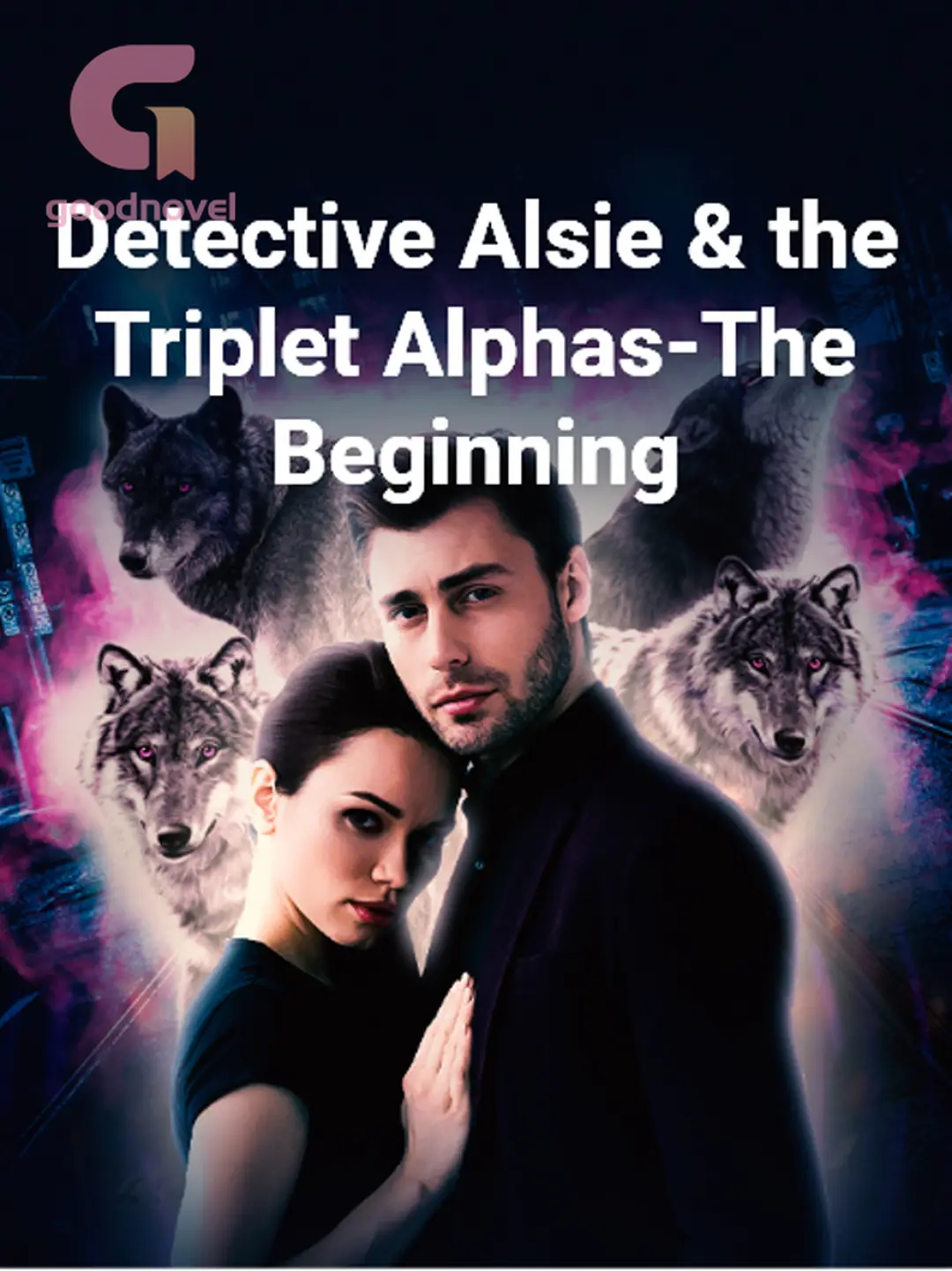 Gunshots - Detective Alsie & the Triplet Alphas-The Beginning - GoodNovel