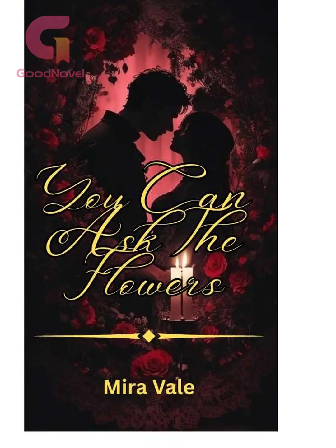 Growing Attraction - You Can Ask The Flowers - GoodNovel