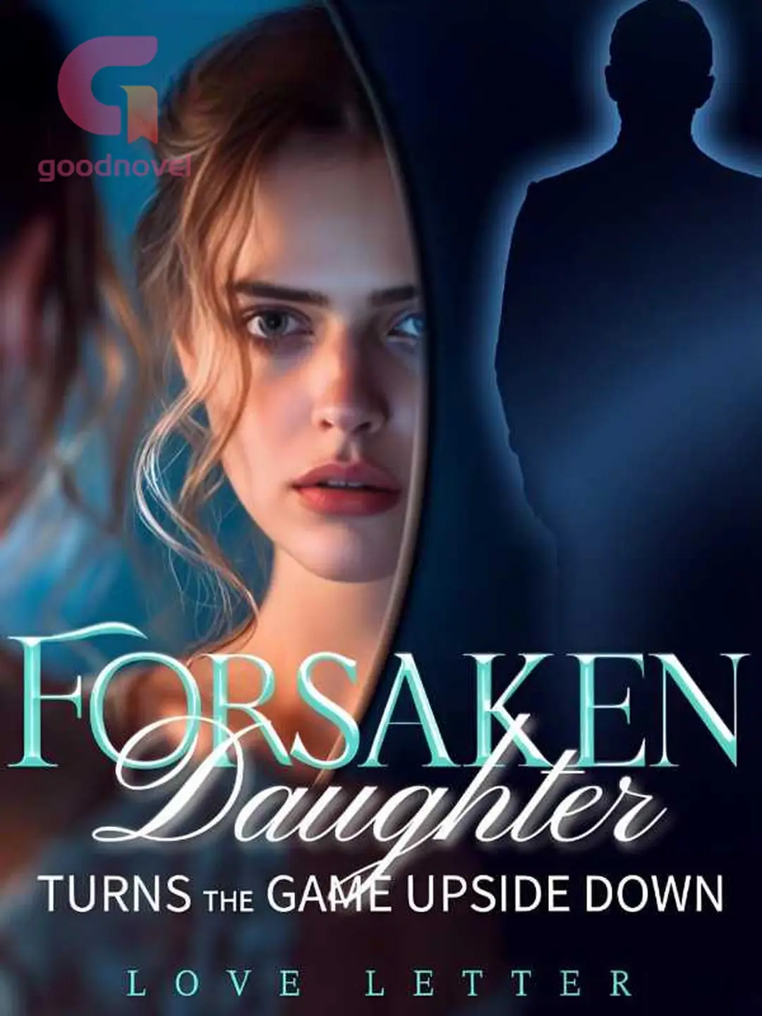 Mistress - Forsaken Daughter Turns the Game Upside Down - GoodNovel
