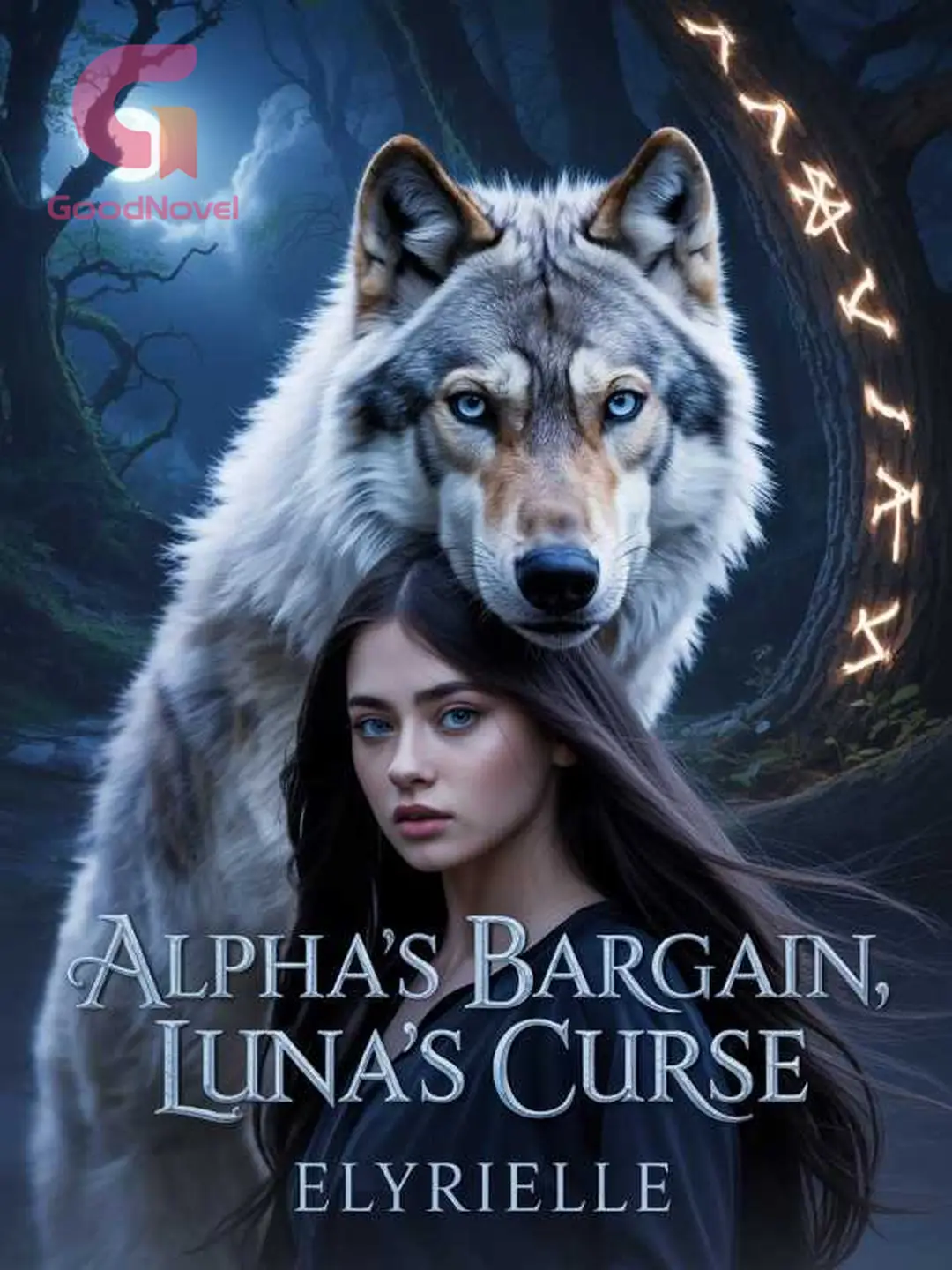 Watch Out - Alpha's Bargain, Luna's curse - GoodNovel