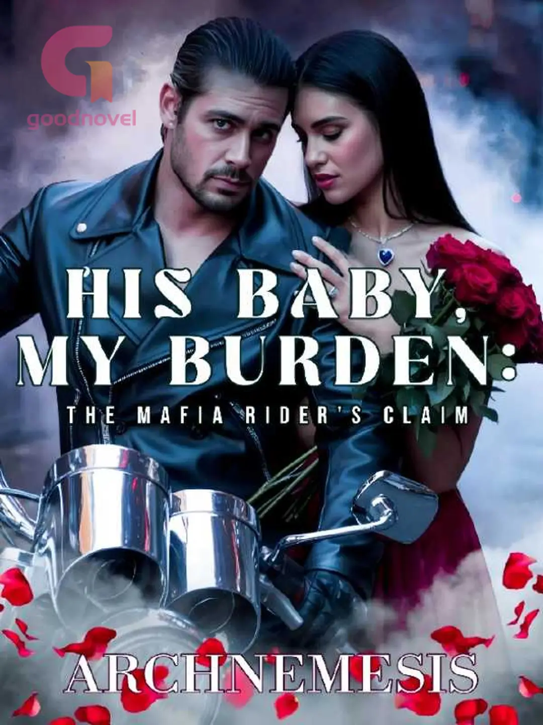 59. MATTEO - His Baby My Burden: The Mafia Rider's Claim - GoodNovel