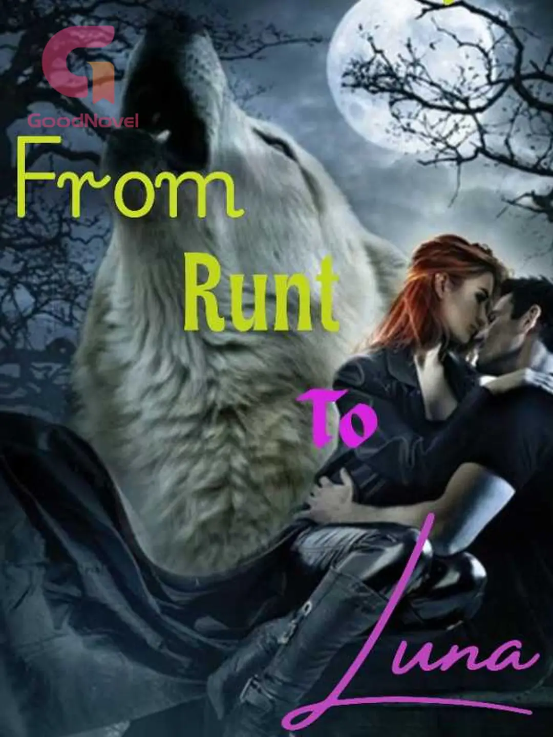 chapter 62 - From Runt To Luna - GoodNovel