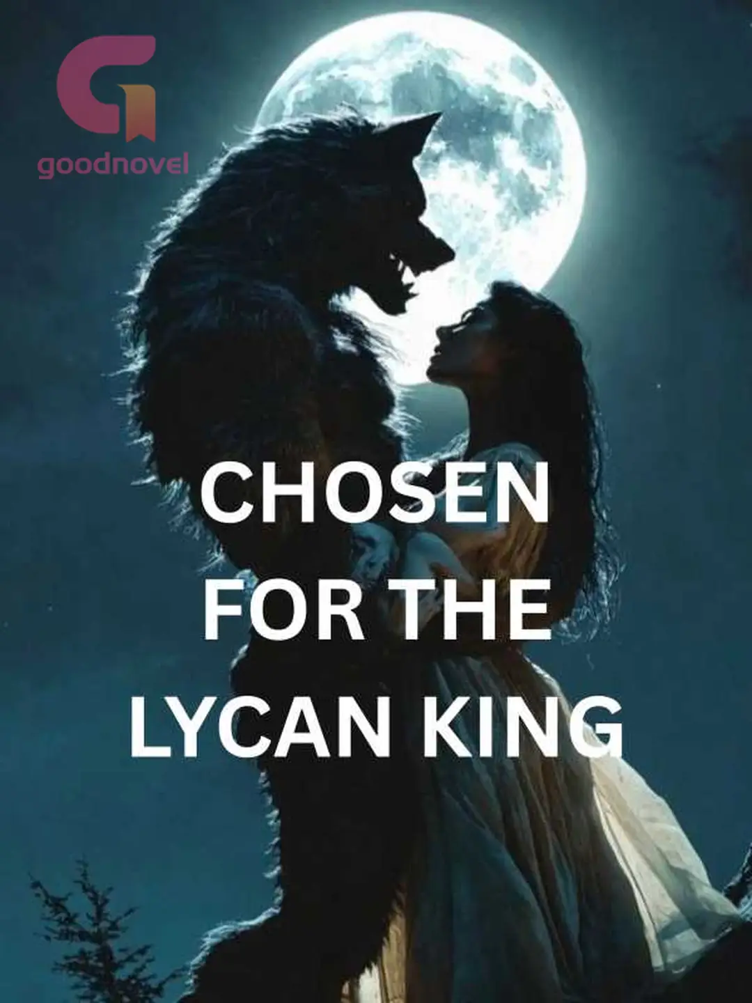 Chapter Forty Five - Chosen for the Lycan - GoodNovel