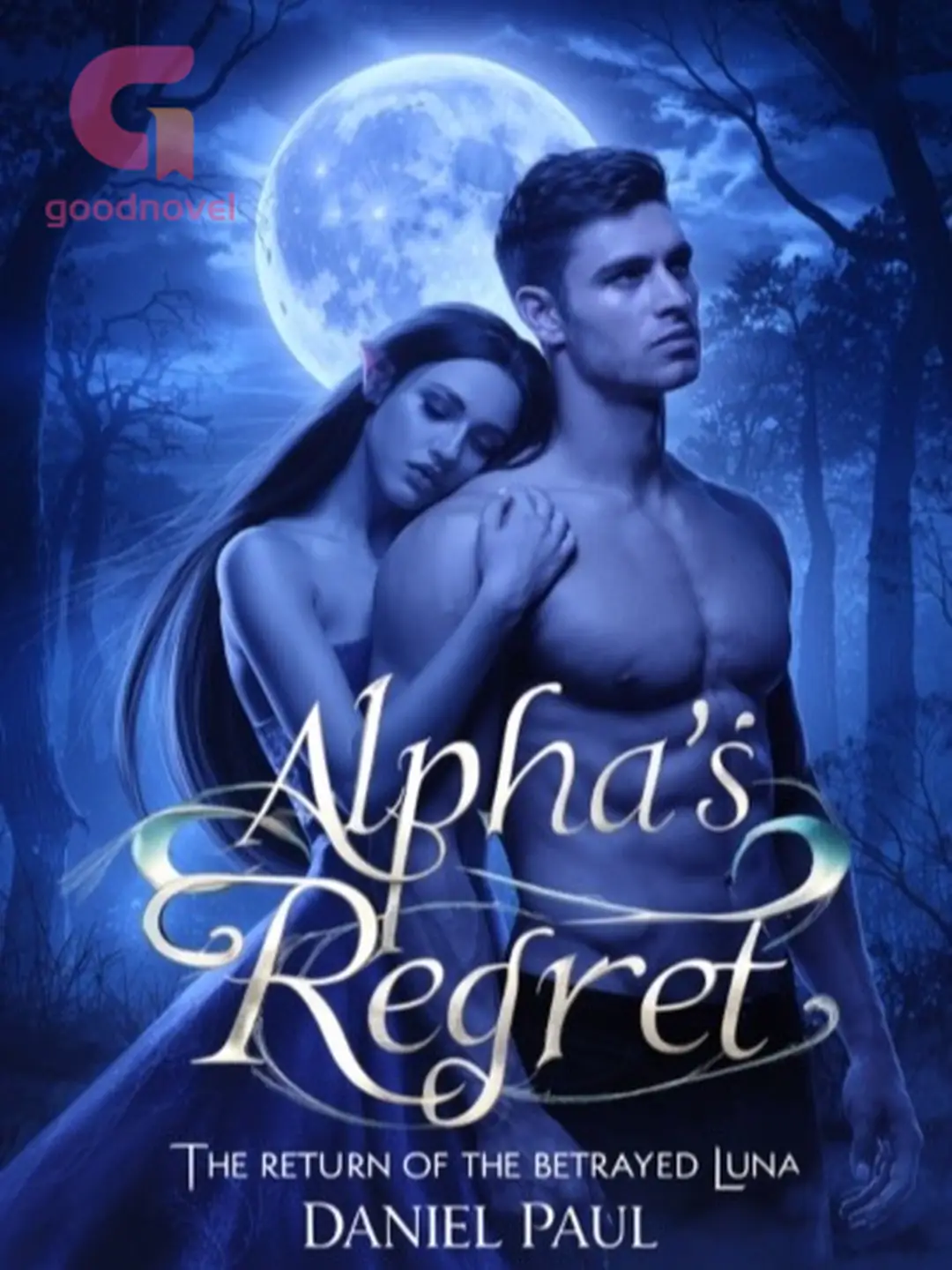 Chapter 46 - Alpha’s Regret: The Return Of The Betrayed Luna - GoodNovel