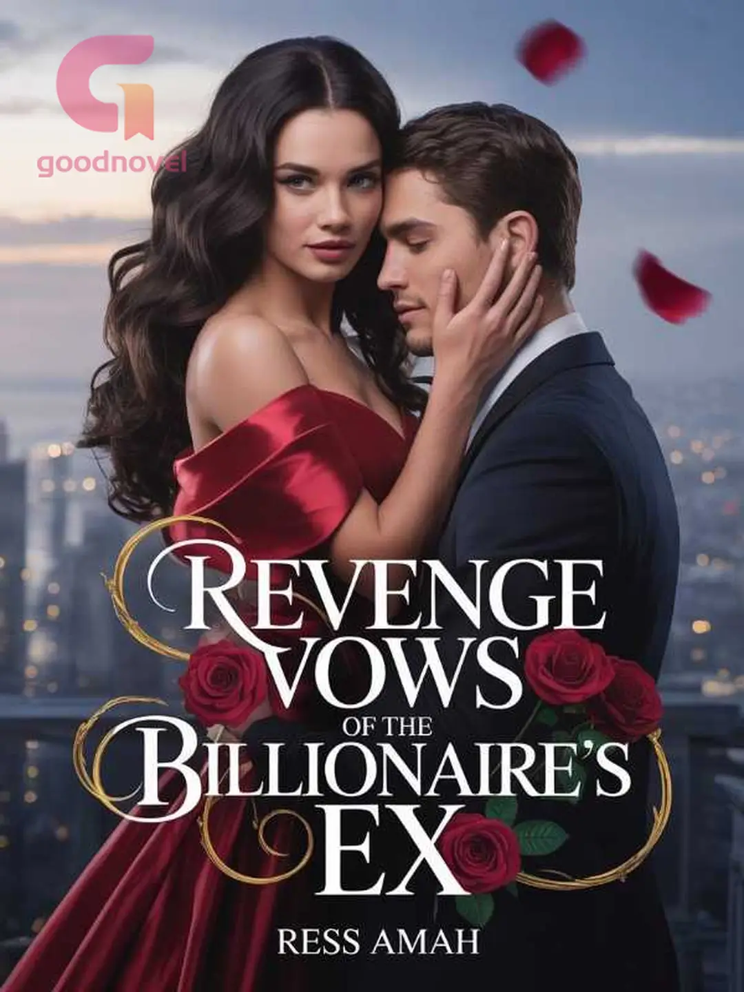 Revenge Vows of the Billionaire's Ex - Read Online Free by Ress Amah | GoodNovel