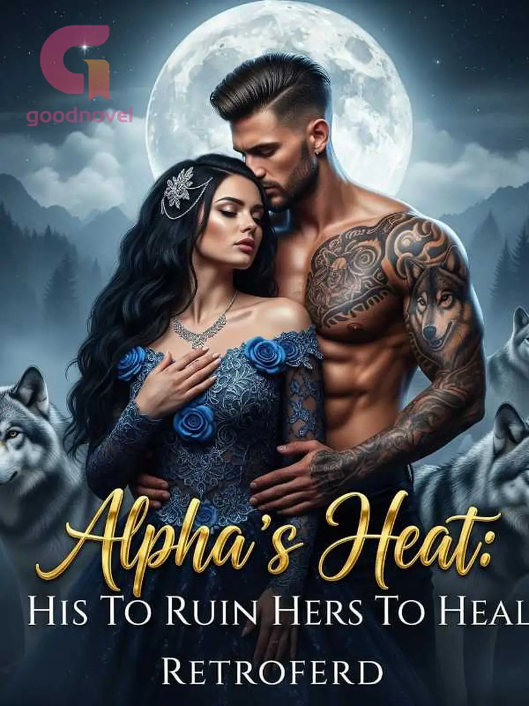 Chapter 98: Silver Moon Rising IV - Alpha's Heat His To Ruin Hers To Heal - GoodNovel