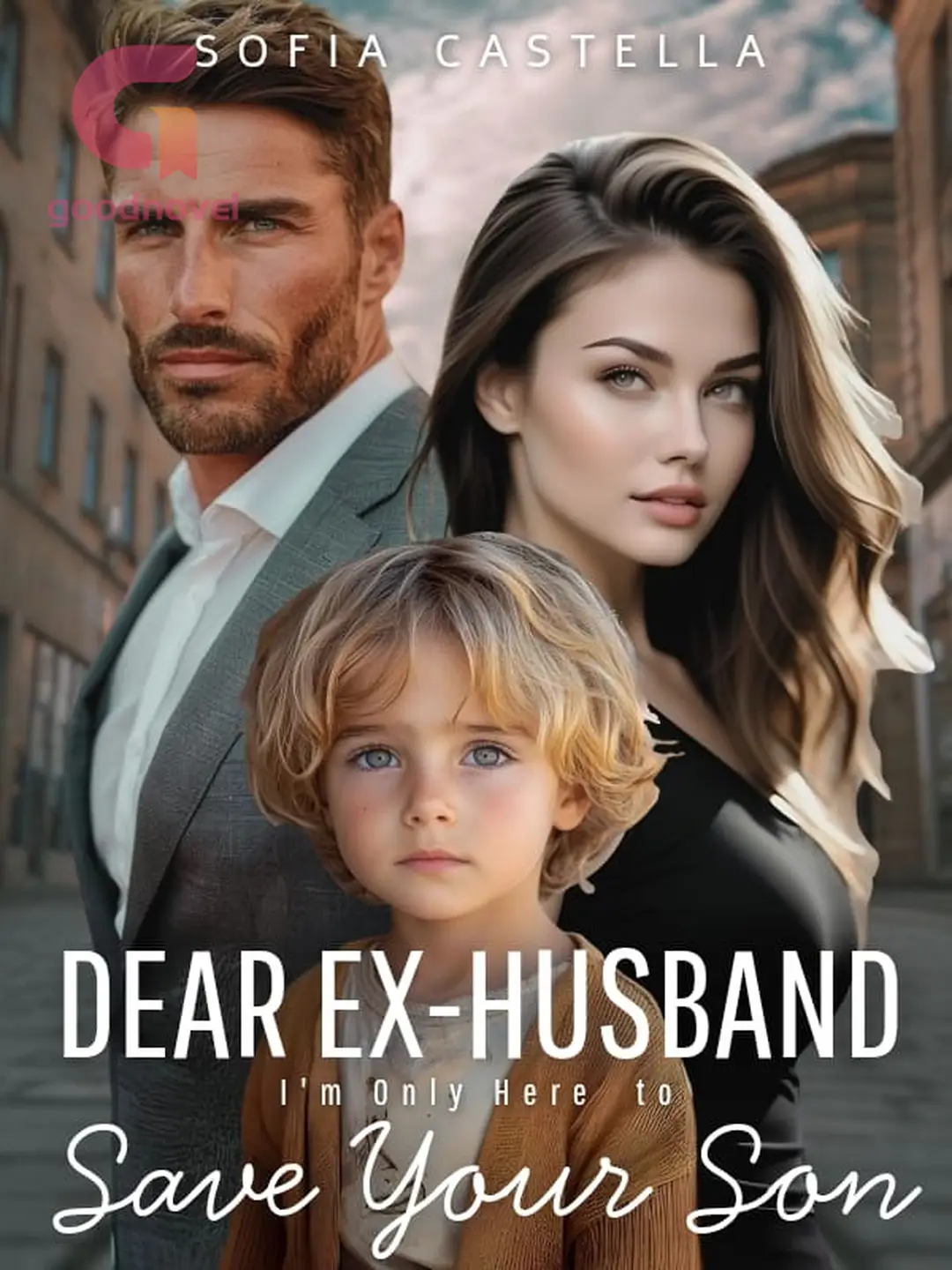 Free Chapter 1 - Eden of Dear Ex-Husband, I'm Only Here to Save Your Son Online | GoodNovel