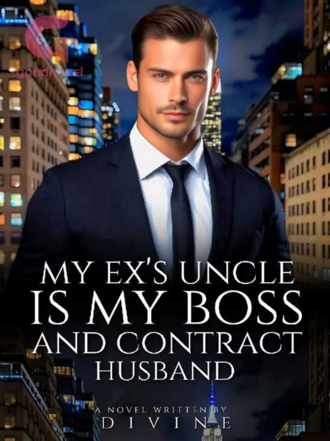 MY EX'S UNCLE IS MY BOSS AND CONTRACT HUSBAND - CHAPTER 11: WHEN LOVE TURNS INTO LOVE Novel at ...
