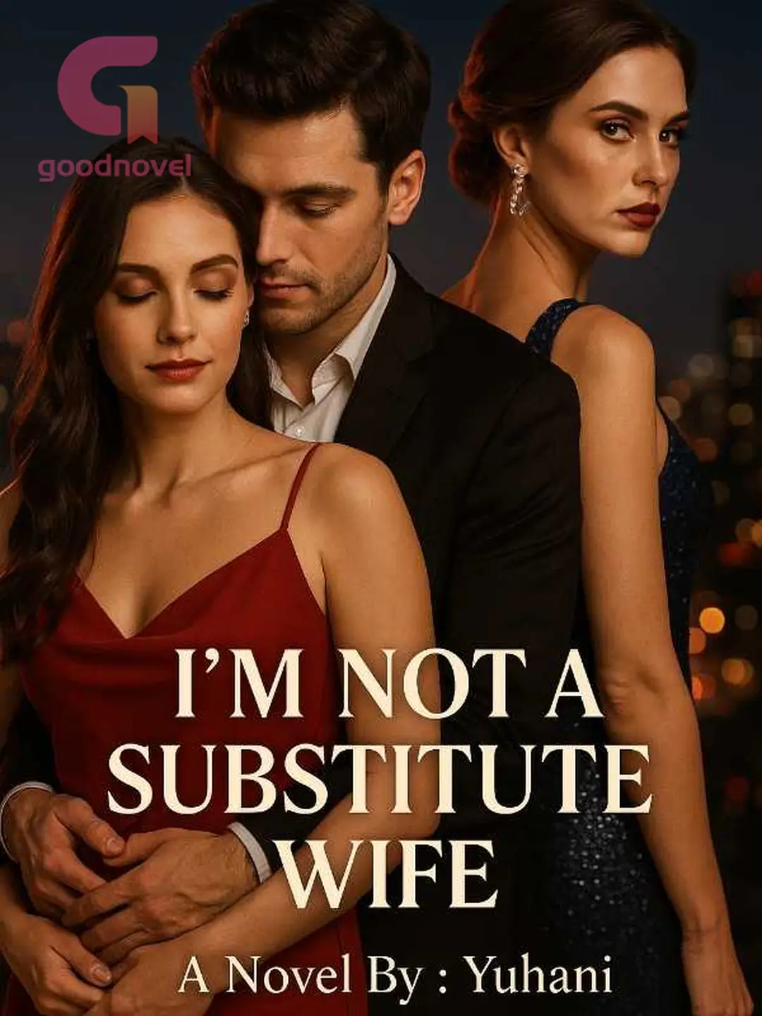 Chapter 78 - I'm Not A Substitute Wife - GoodNovel