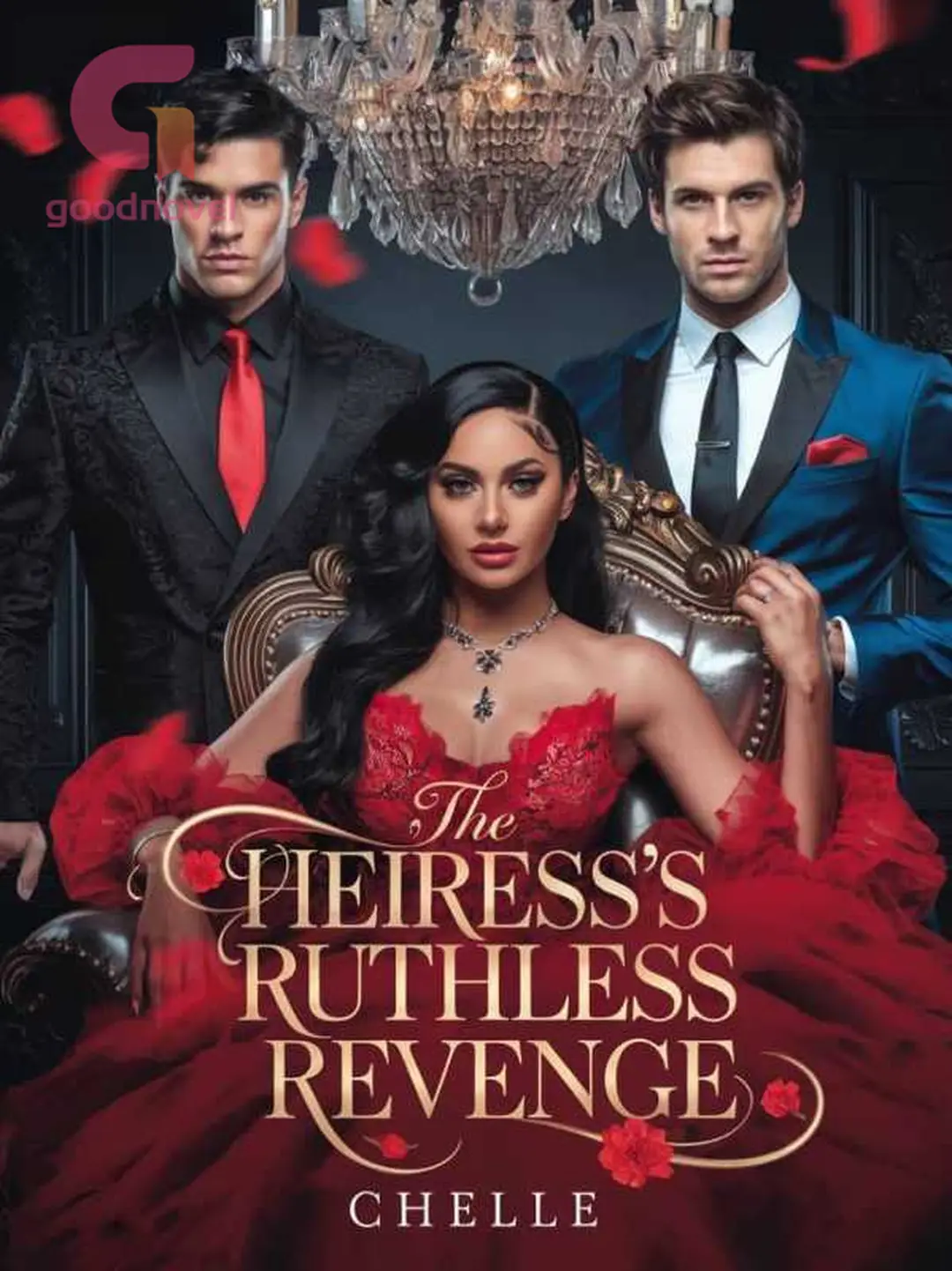 Chapter 099 - The Heiress’s Ruthless Revenge - GoodNovel