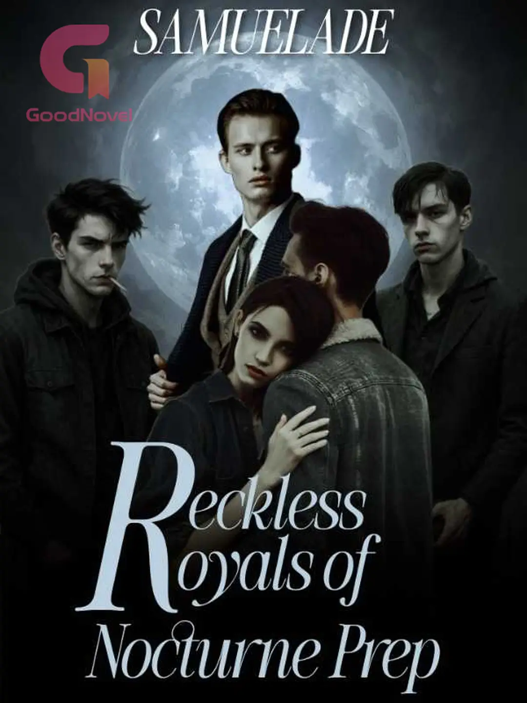 Phoenix Rising 1 - Reckless Royals of Nocturne Prep - GoodNovel