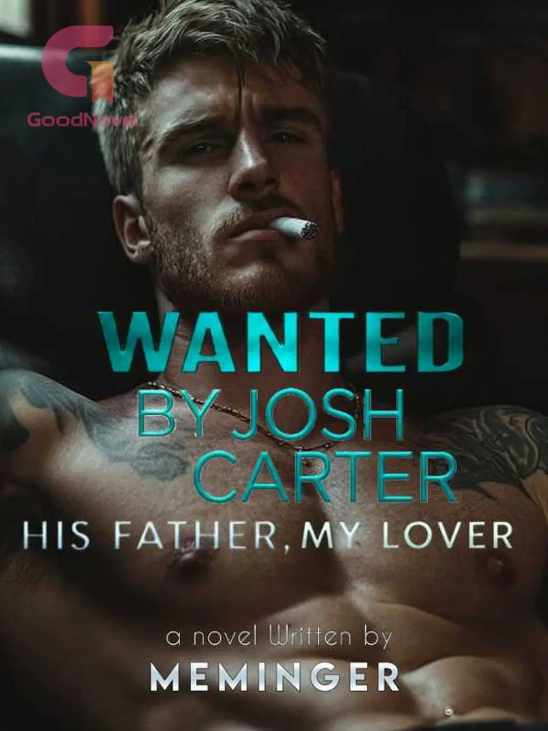 161: Ashes of Choices - Wanted By Josh Carter: His Father, My Lover - GoodNovel