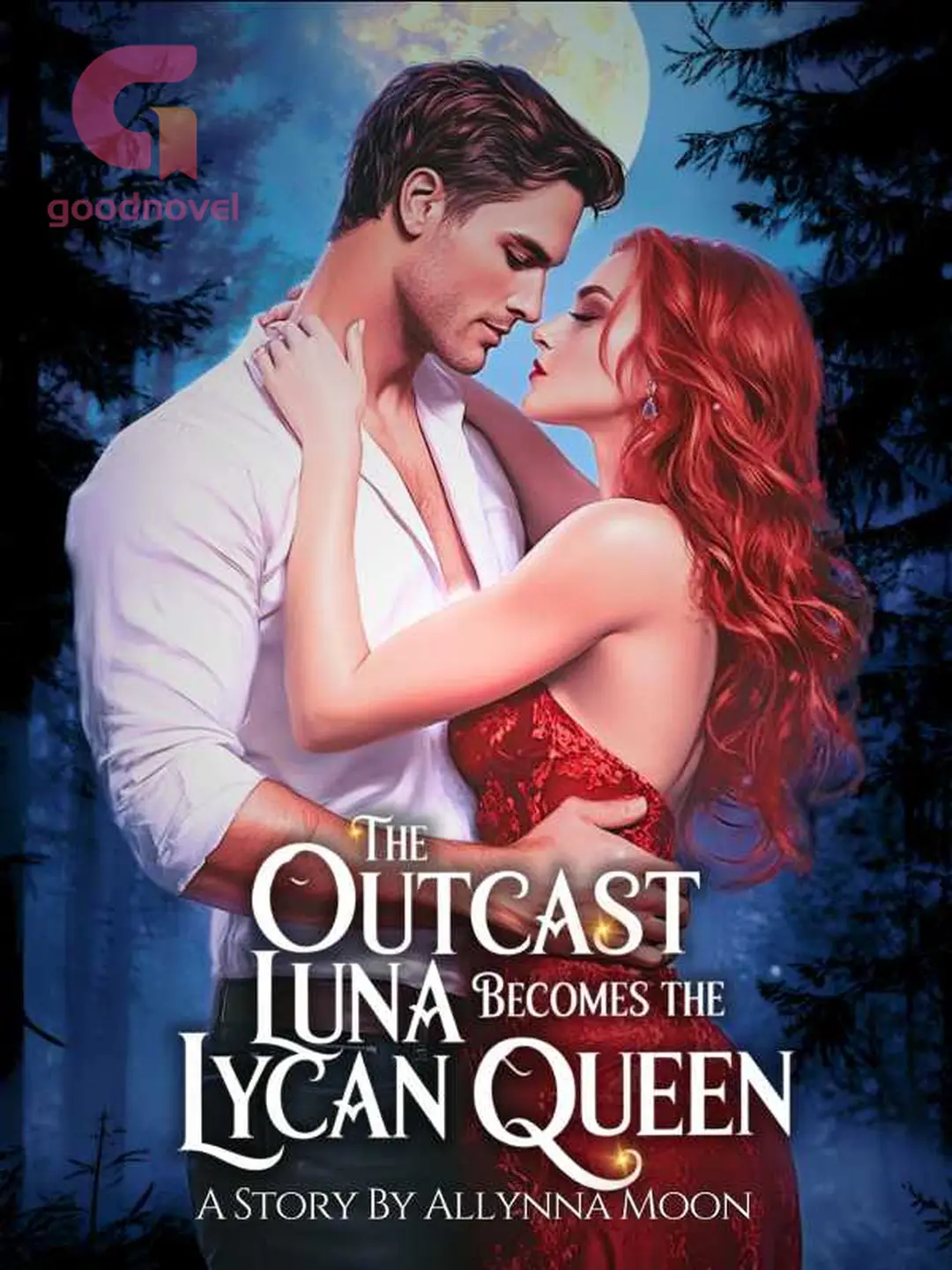 Free Larissa: I Owe You My Life of The Outcast Luna Becomes The Lycan Queen Online | GoodNovel