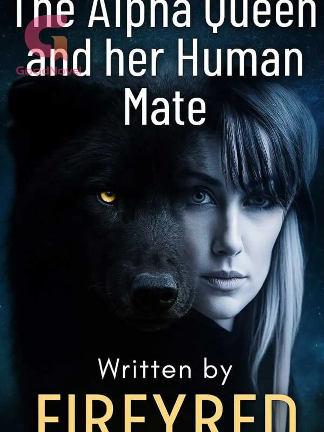 Fang and Fang - The Alpha Queen and her Human Mate - GoodNovel