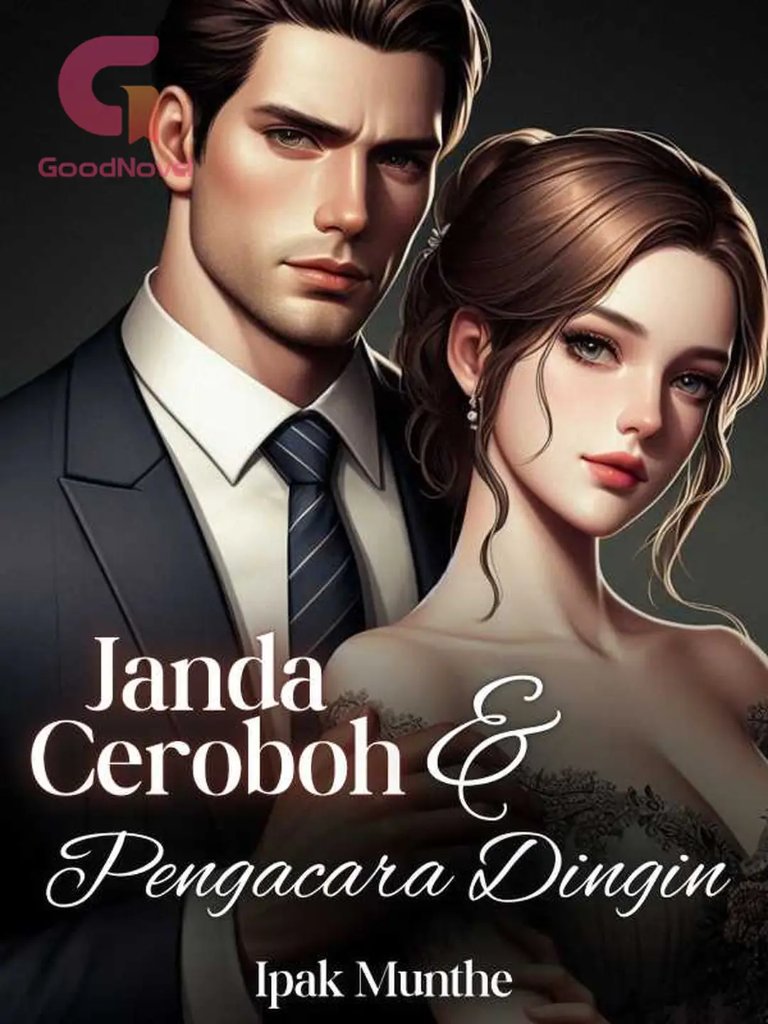 Janda Ceroboh dan Pengacara Dingin - 65 Novel & PDF Online oleh Ipak Munthe | Baca Romansa ...
