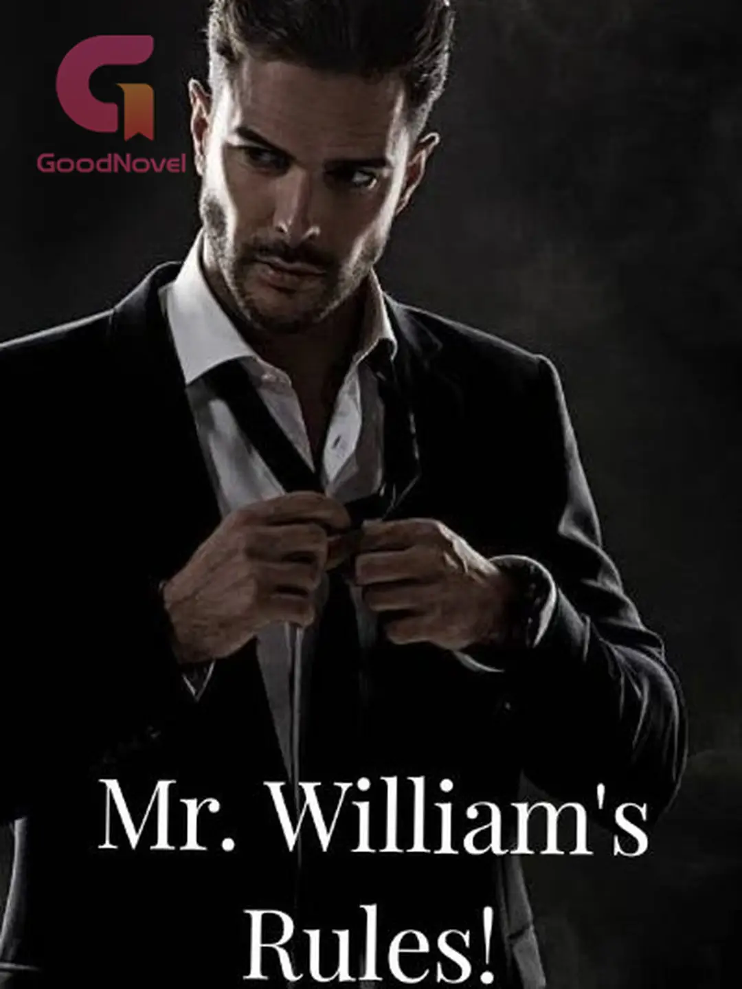 Chapter 97 - Breaking Point - Mr. William's Rules - GoodNovel