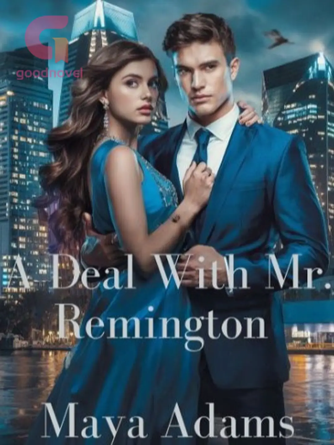 Chapter 18 - A Deal With Mr.Remington - GoodNovel