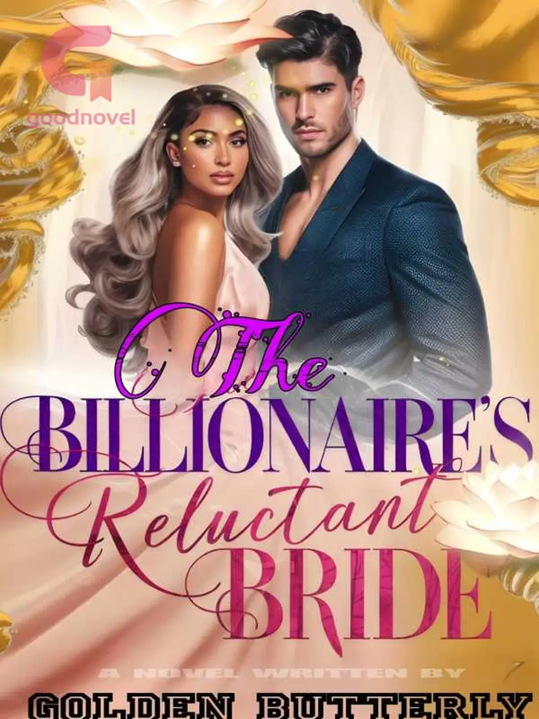 CH.48 - THE BILLIONAIRE'S RELUCTANT BRIDE - GoodNovel