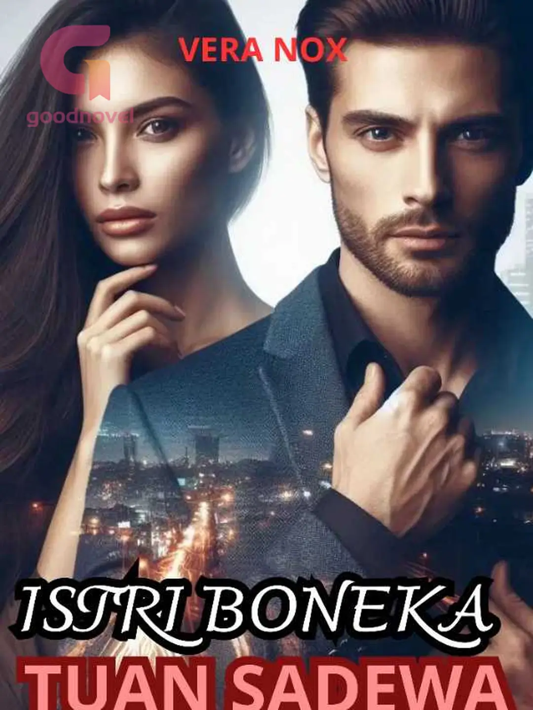 ISTRI BONEKA TUAN SADEWA - Notifikasi Tanpa Kata Novel & PDF Online oleh Vera Nox | Baca Romansa ...