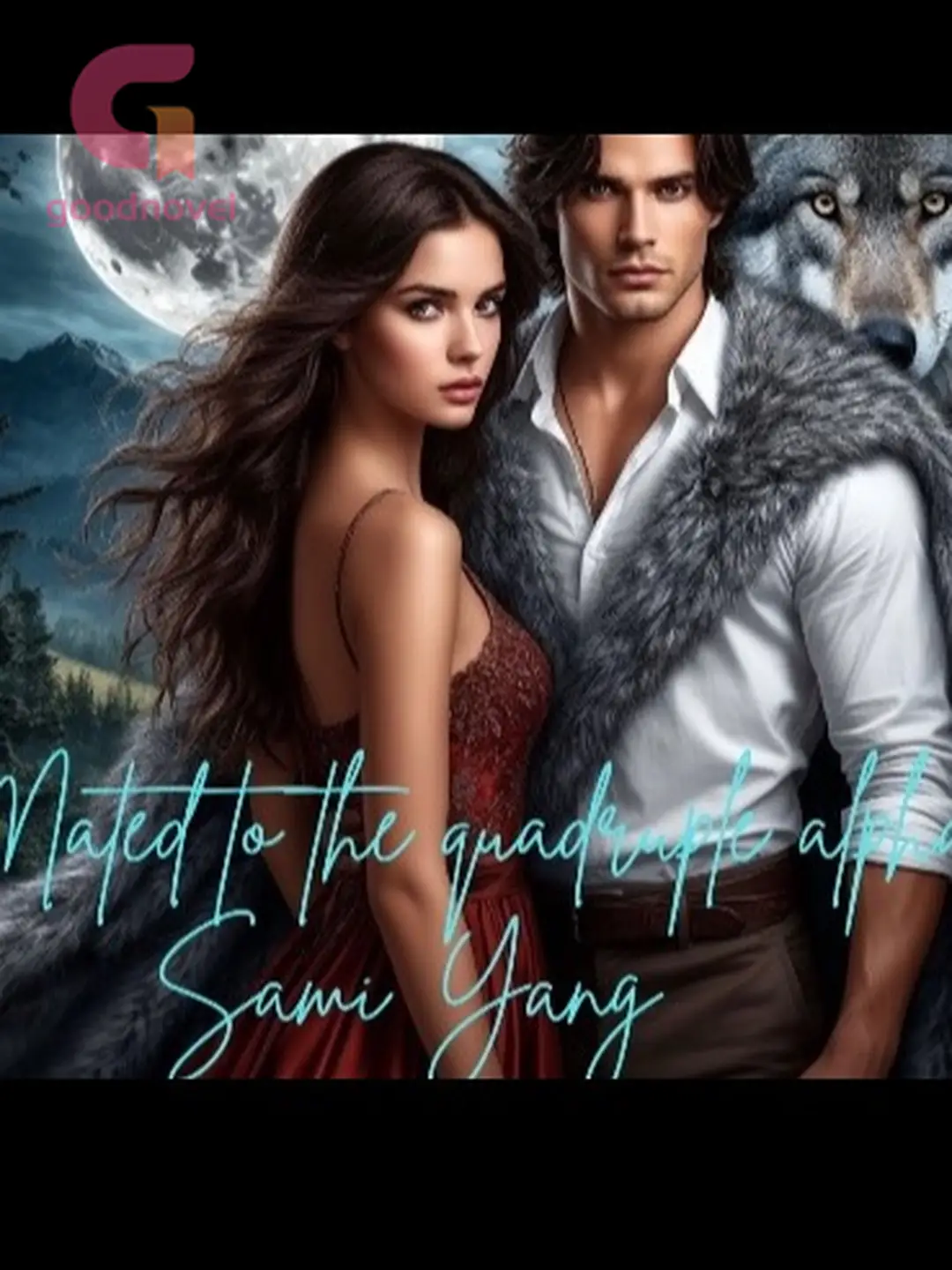 Chapter 16 – The Blood Moon Ultimatum - Mated By The Quadruple Alpha - GoodNovel