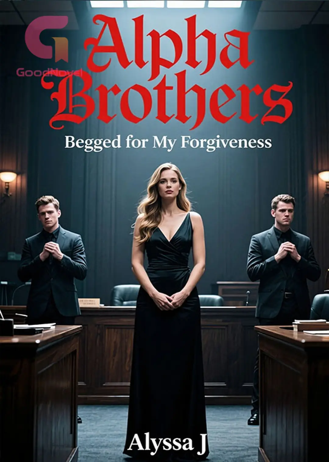 6 - Alpha Brothers Begged for My Forgiveness - GoodNovel