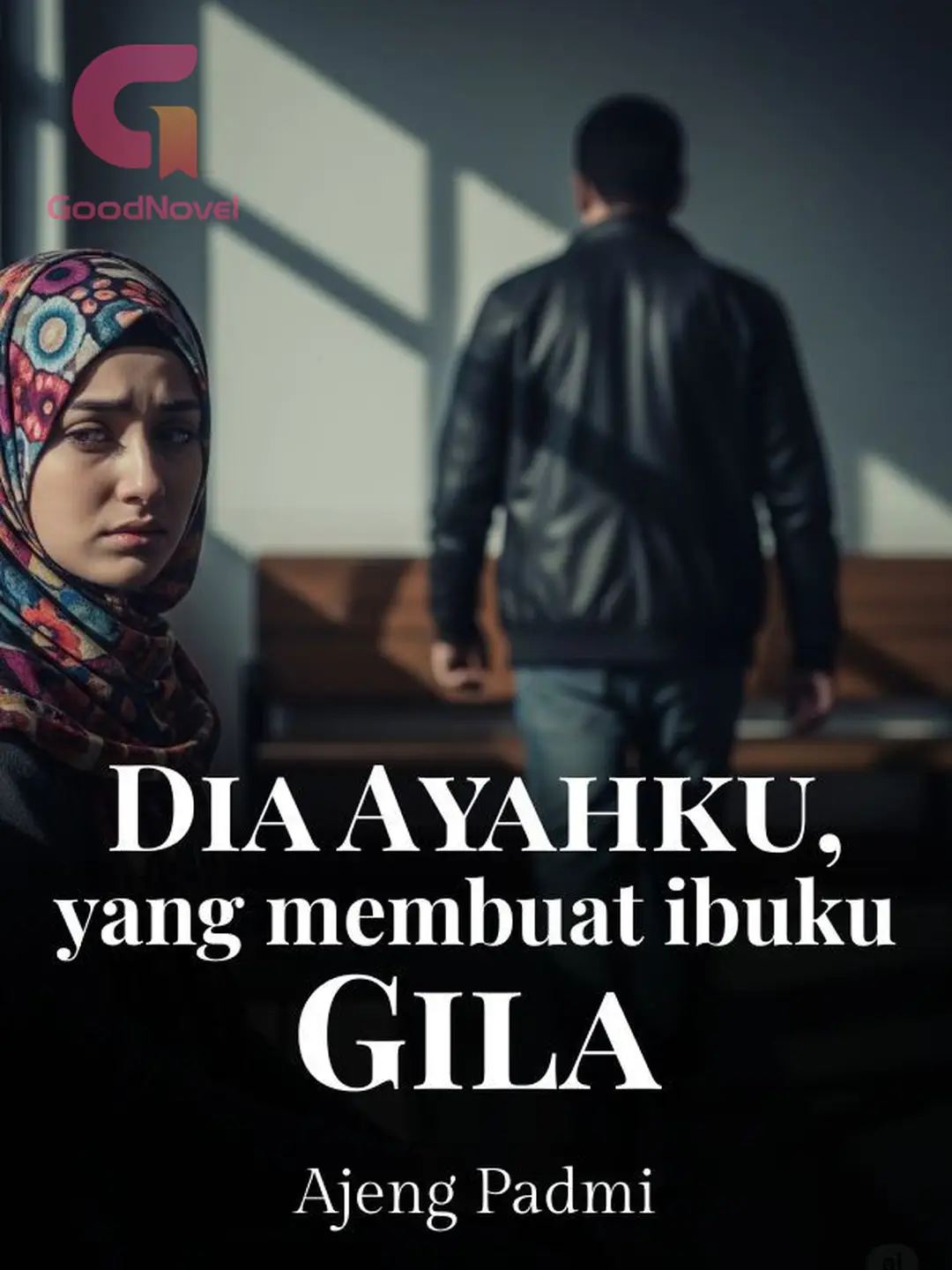 Dia Ayahku, yang Membuat Ibuku Gila - Bab 68 Novel & PDF Online oleh Ajeng padmi | Baca Romansa ...