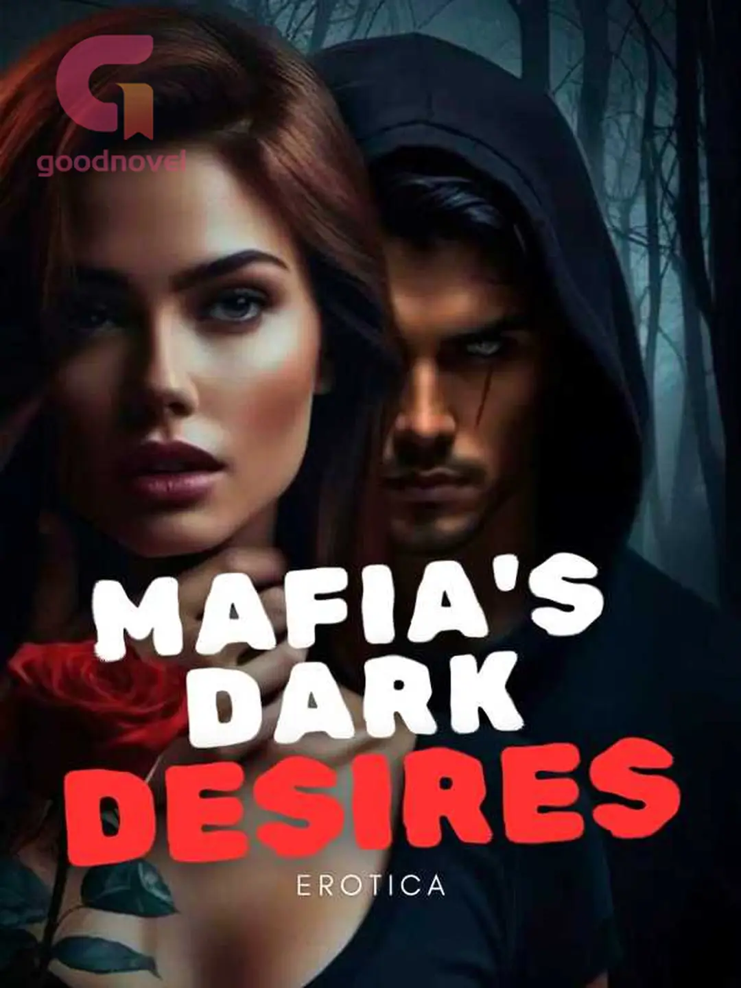 156 - A Mafia's Dark Desires - GoodNovel