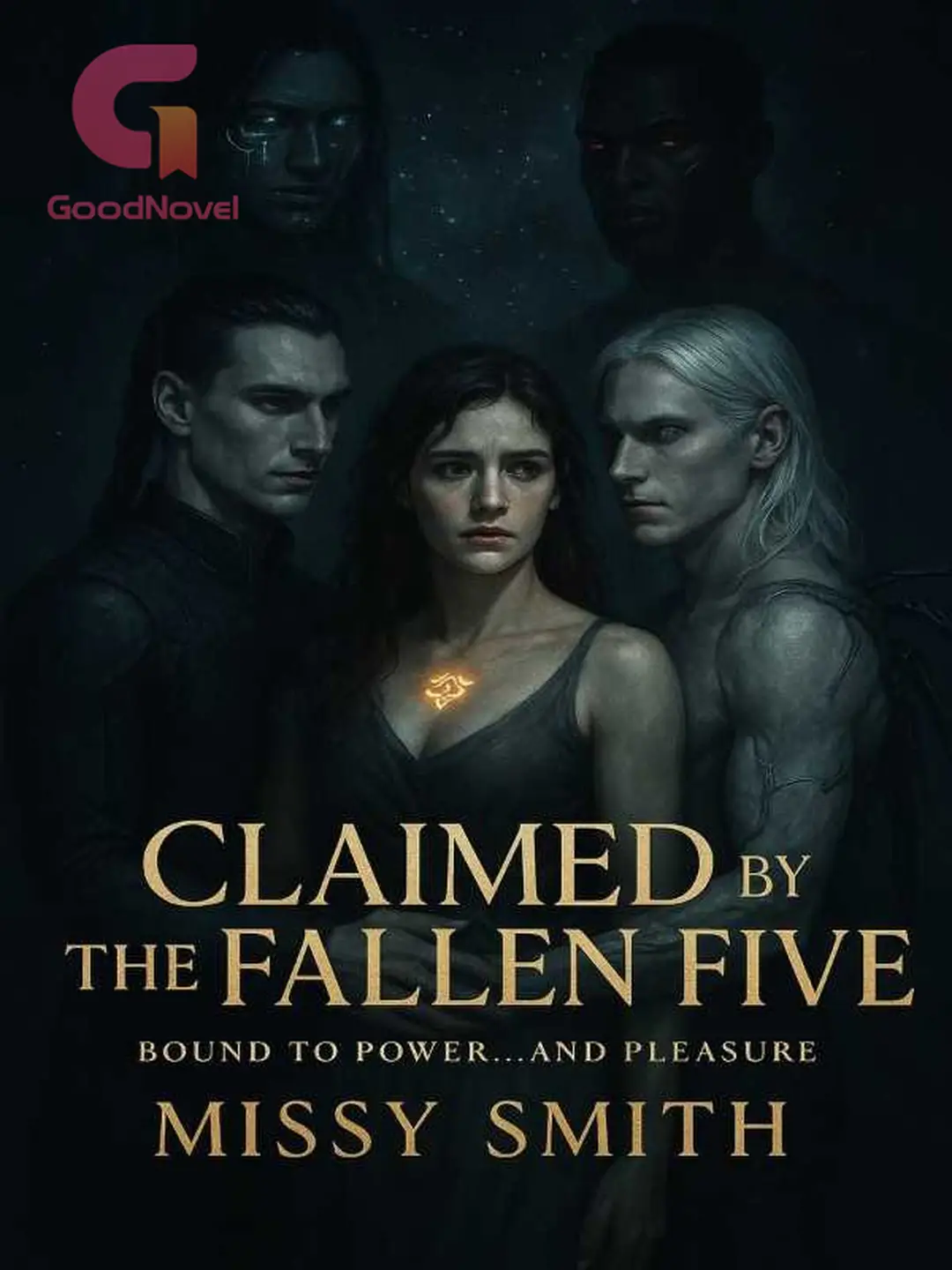 Claimed by the Fallen Five - Read Online Free by Missy Smith | GoodNovel
