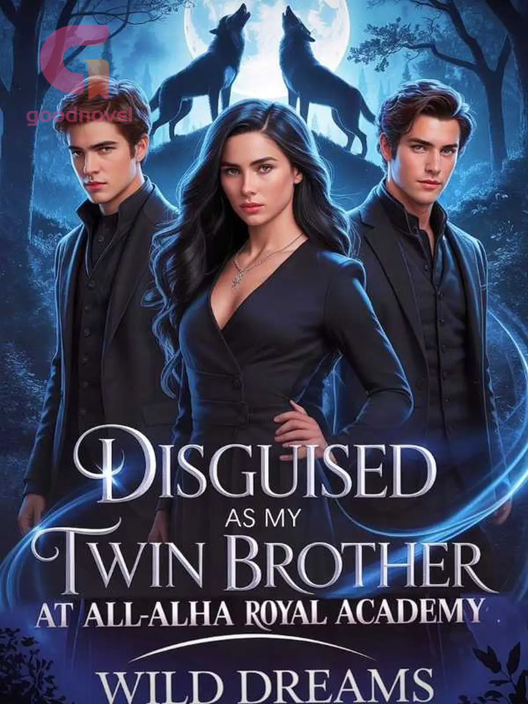 Free In His Territory of Disguised As My Twin Brother At All-Alpha Royal Academy Online | GoodNovel