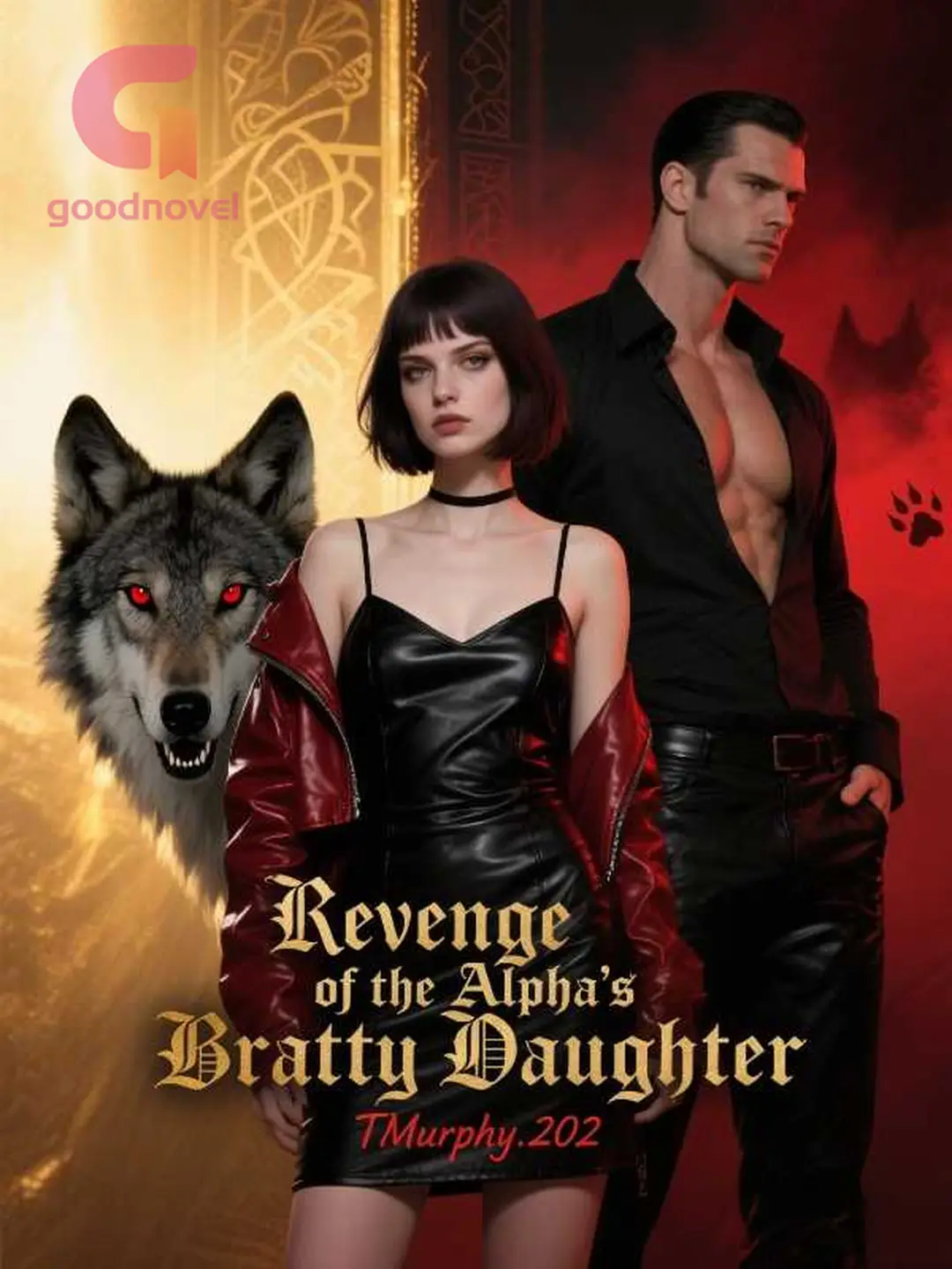 Prologue...for Book #3: THE LUNA'S WRATH - Revenge of the Alpha's Bratty Daughter - GoodNovel