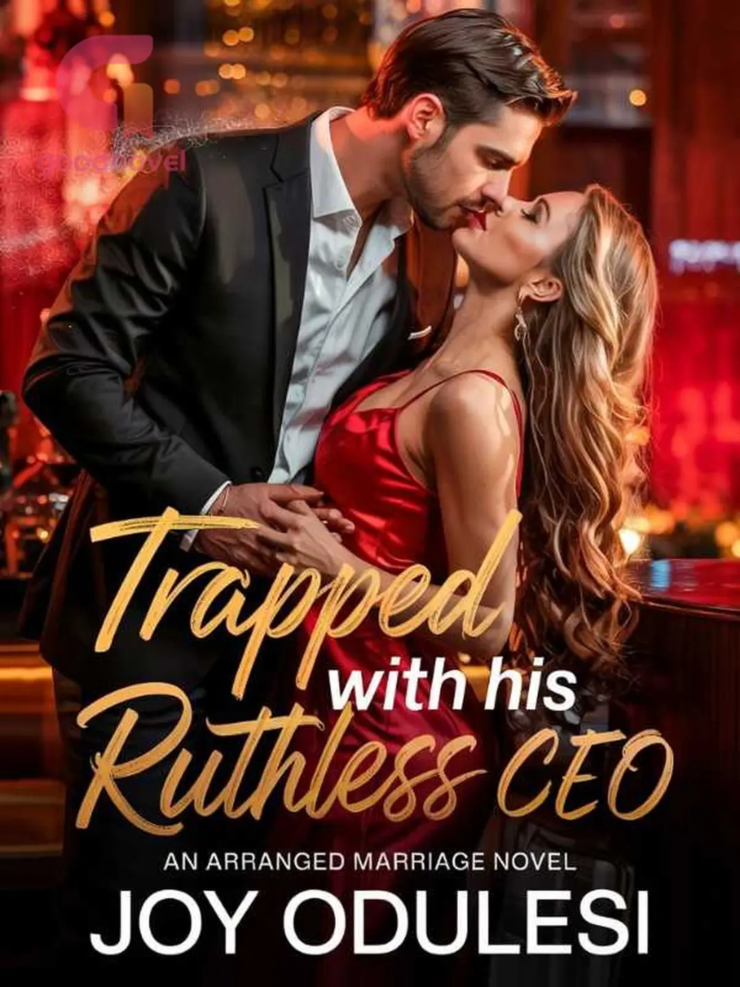 Free TRAPPED TWO of TRAPPED WITH HIS RUTHLESS CEO Online | GoodNovel