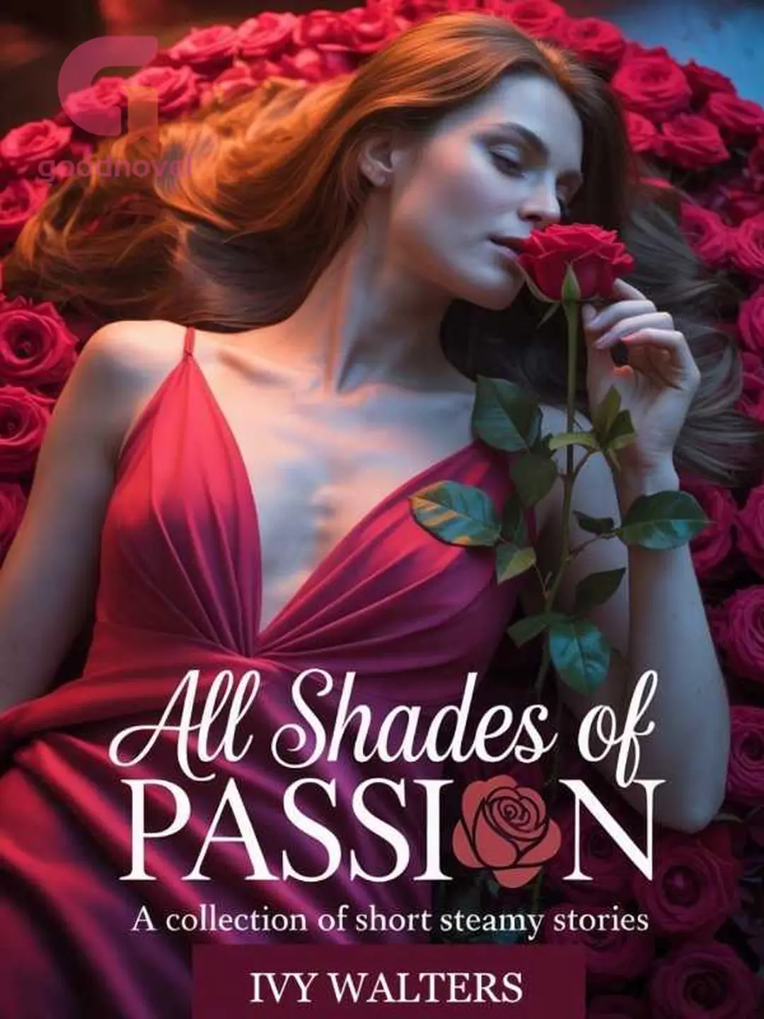 Chapter 37: Seduction II - All Shades of Passion - GoodNovel
