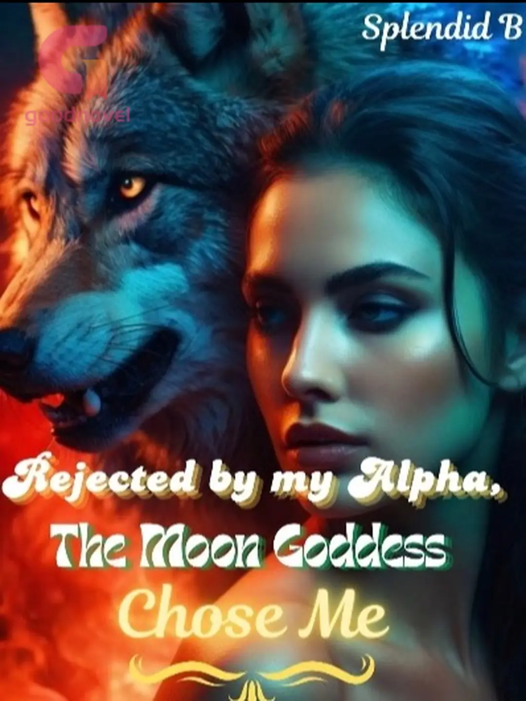The Beta Battle - Rejected by my Alpha, the Moon goddess chose me. - GoodNovel
