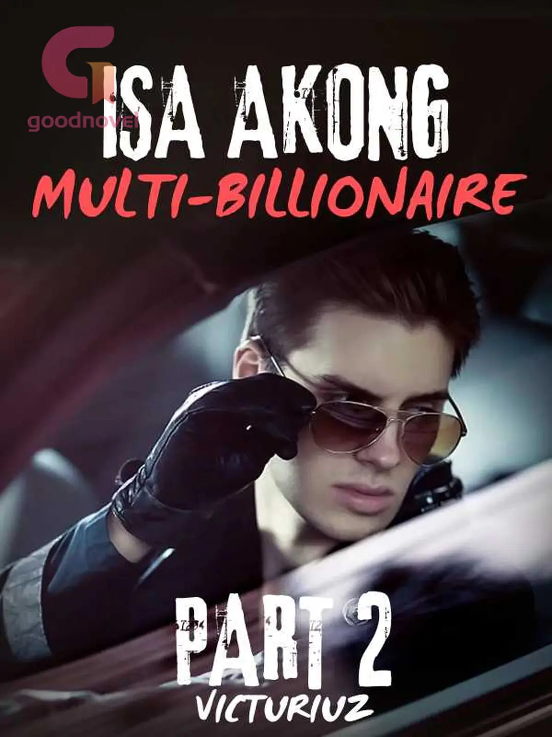 Libreng Kabanata 386 ng Isa Akong Multi-Billionaire Part 2 Online | GoodNovel