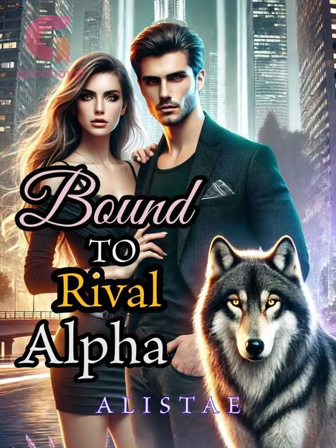Free Chapter 1 of Bound To Rival Alpha Online | GoodNovel