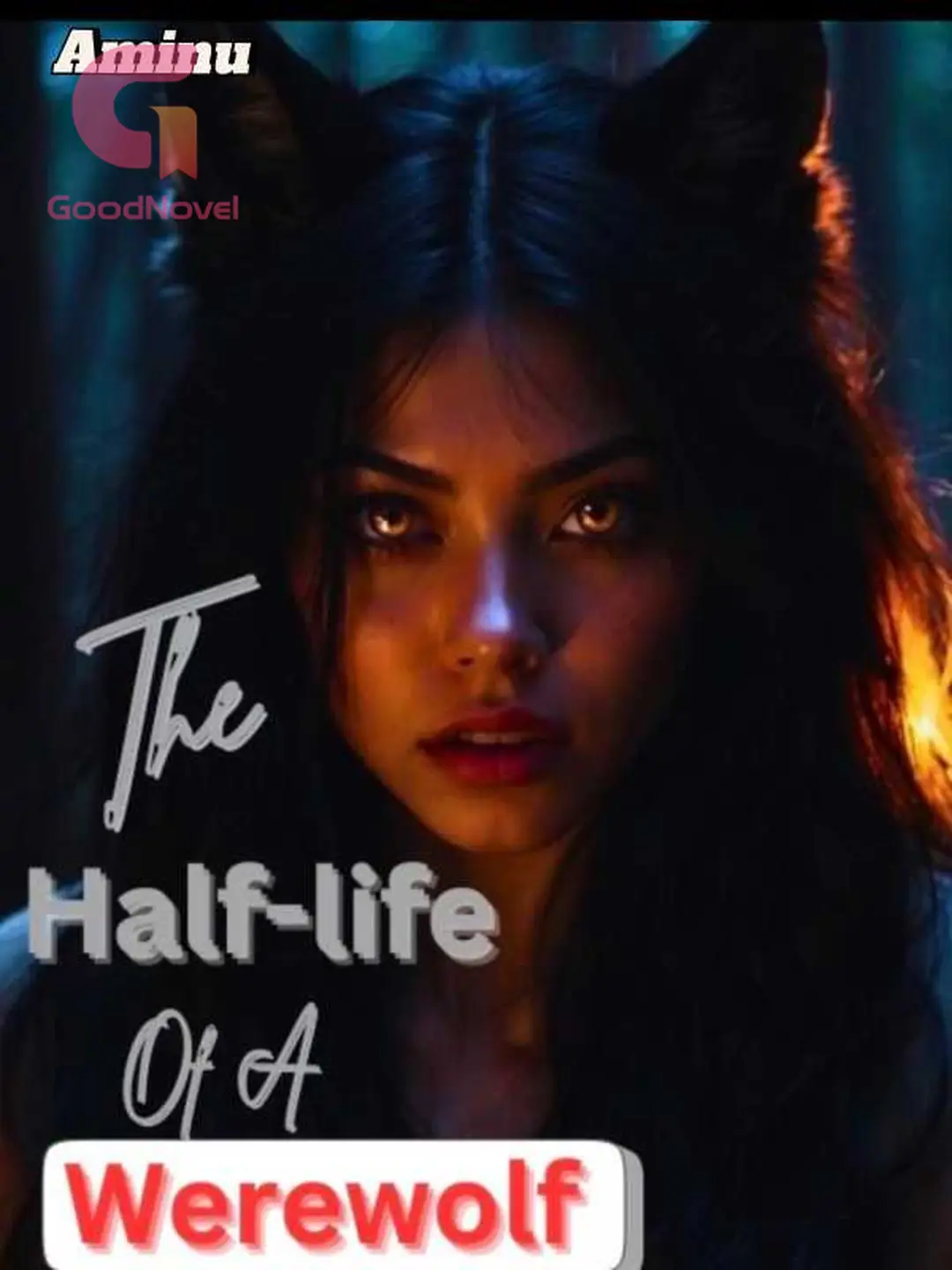 A mirror of my own - The Half-Life of a Werewolf - GoodNovel