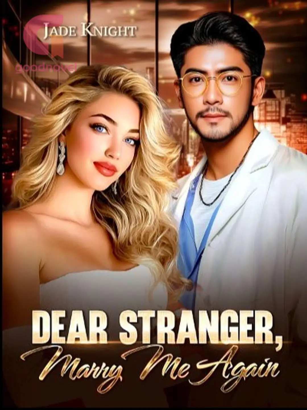 Chapter 26 ~ Seeking permission - DEAR STRANGER, MARRY ME AGAIN - GoodNovel