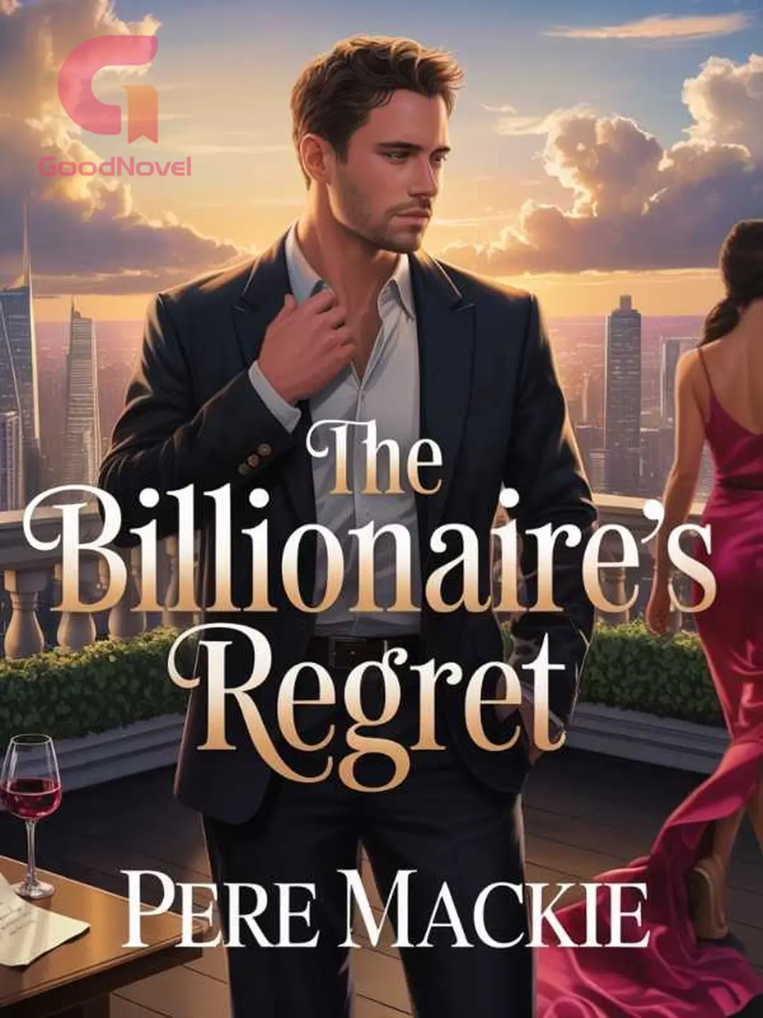 Chapter 11 - The Billionaire’s Regret - GoodNovel