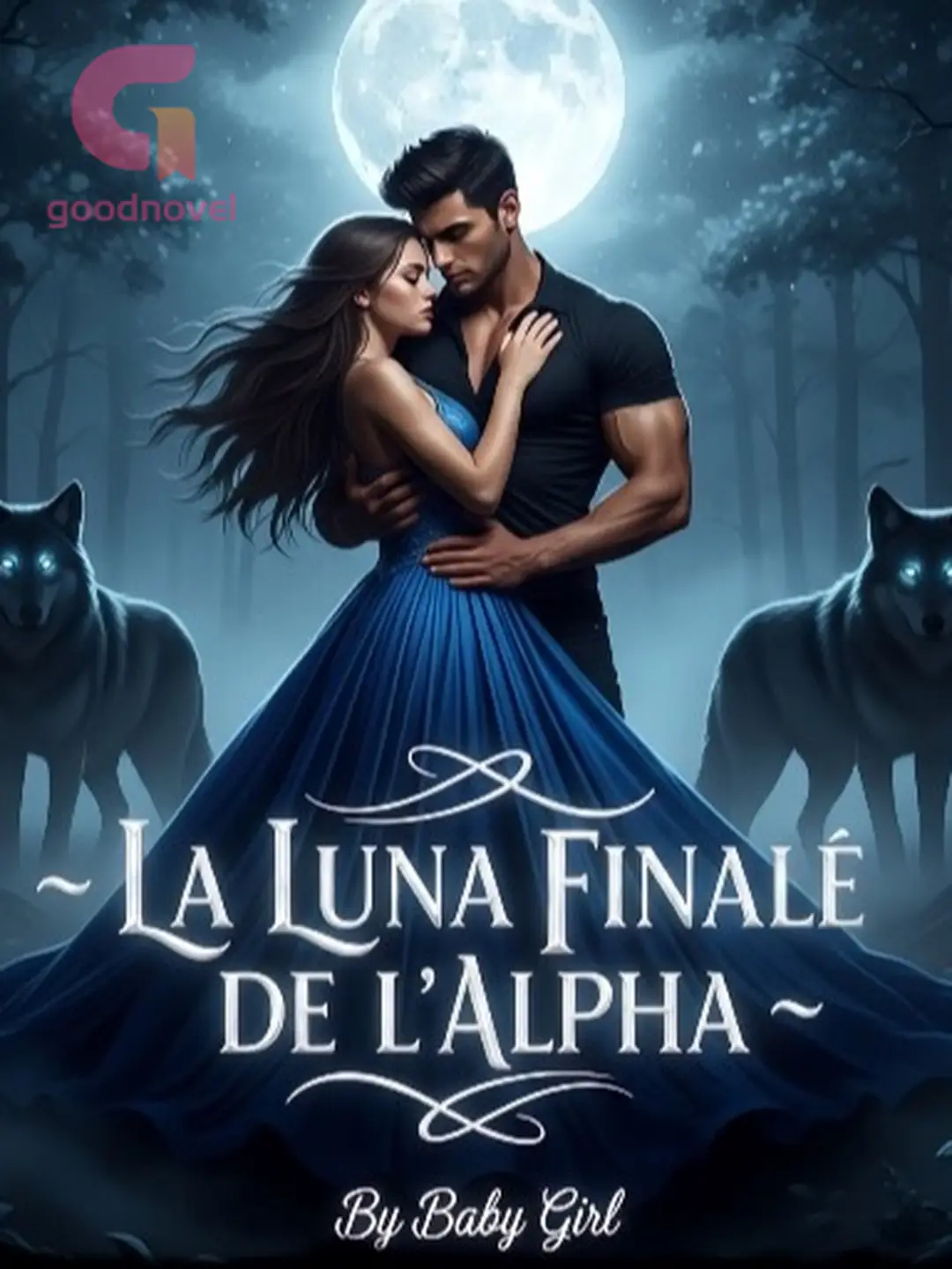La Luna Finale De L’Alpha - La menace de Kael Roman & PDF en ligne par Baby Girl | Lire ...