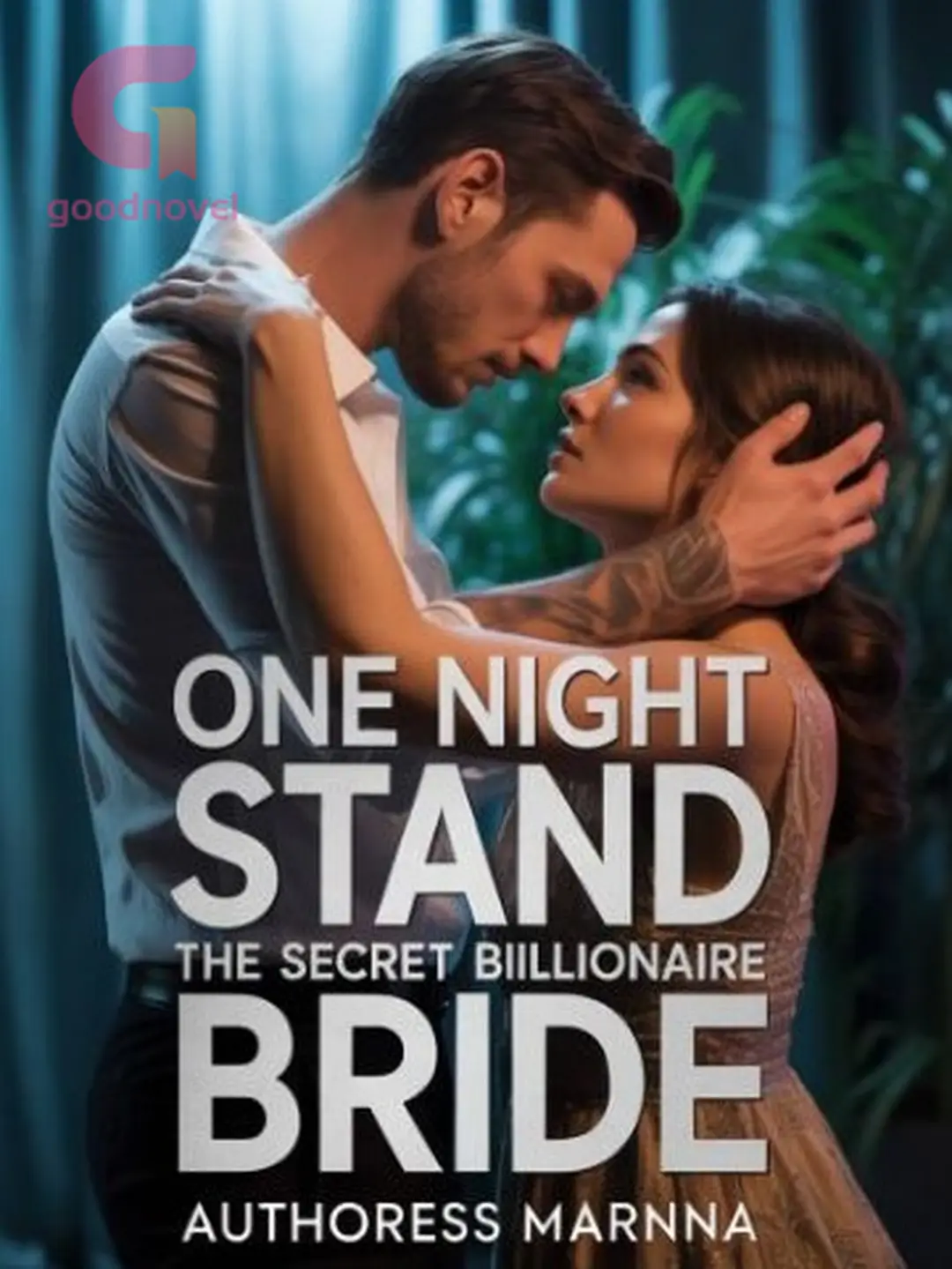 Temptation - One Night Stand: The Secret Billionaire Bride - GoodNovel
