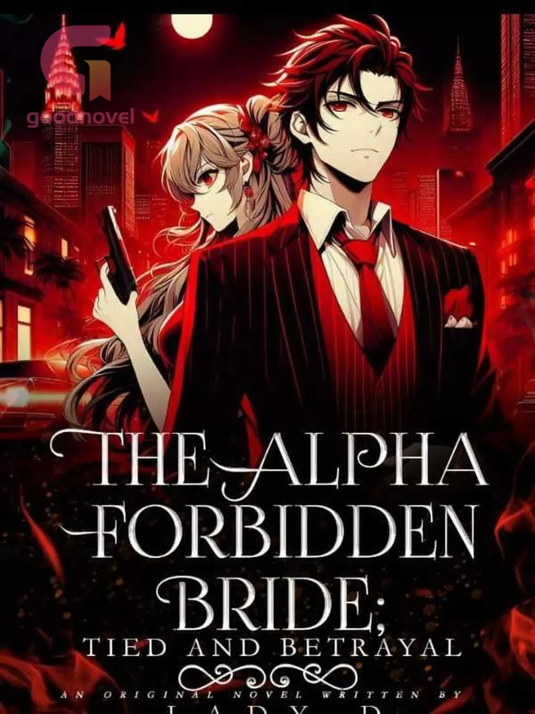 Chapter 22 - The Alpha Forbidden Bride;Tied and Betrayal - GoodNovel