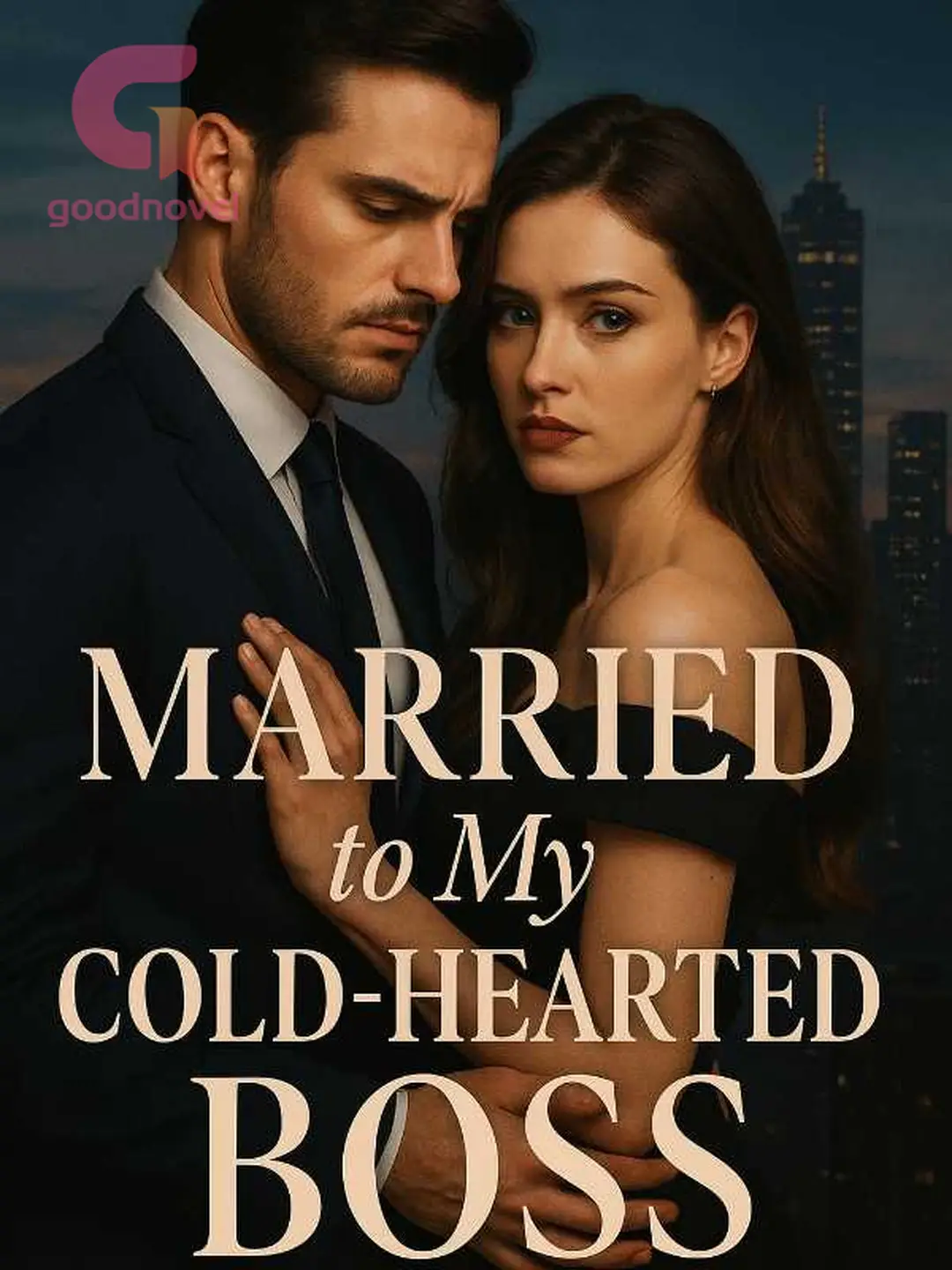 Married to My Cold Hearted Boss - Read Online Free by Nicole Williams | GoodNovel