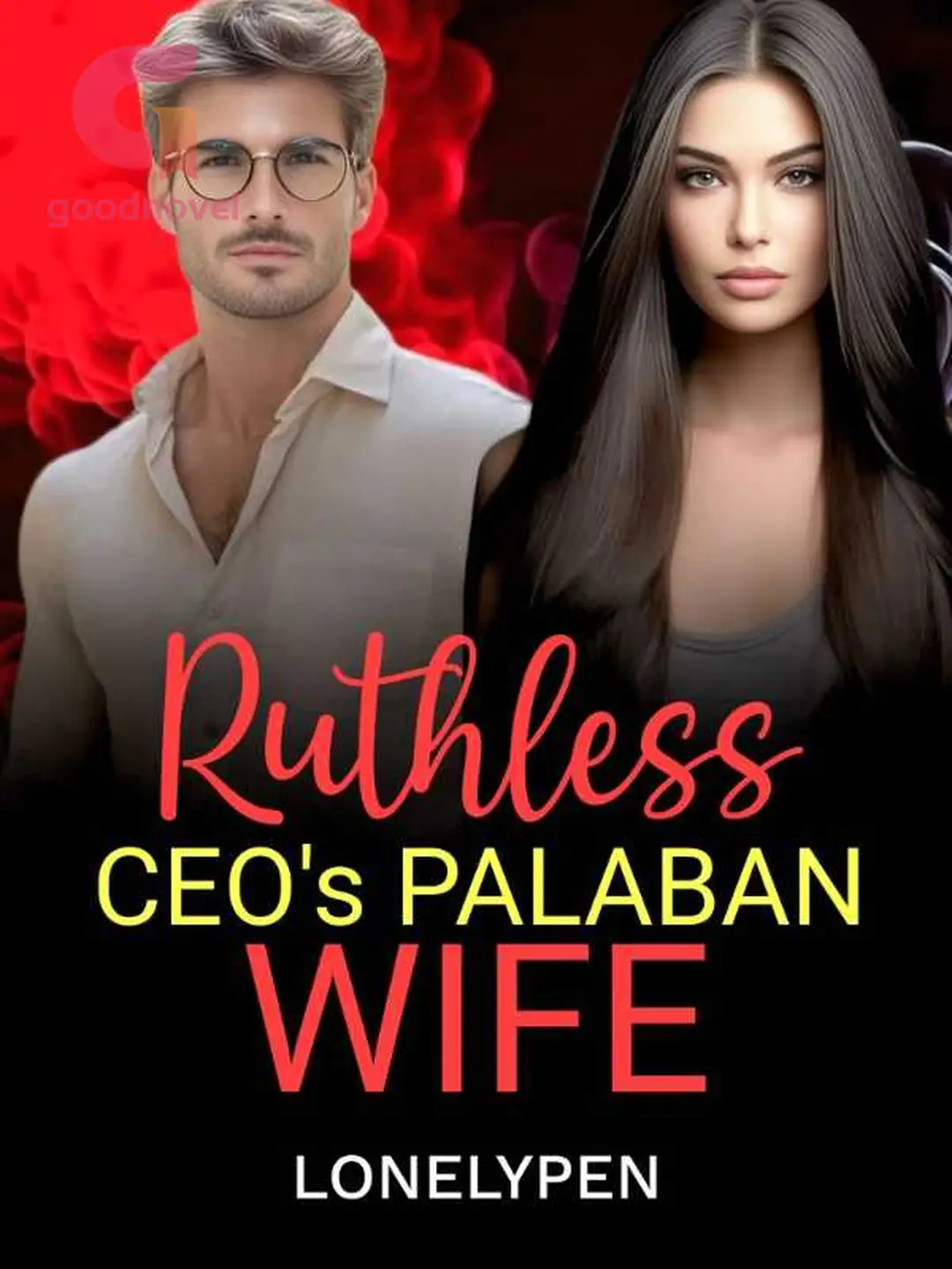 Ruthless CEO's Palaban Wife (SPG) - K10 Novel at PDF Online ni LonelyPen | Magbasa ng Romance ...