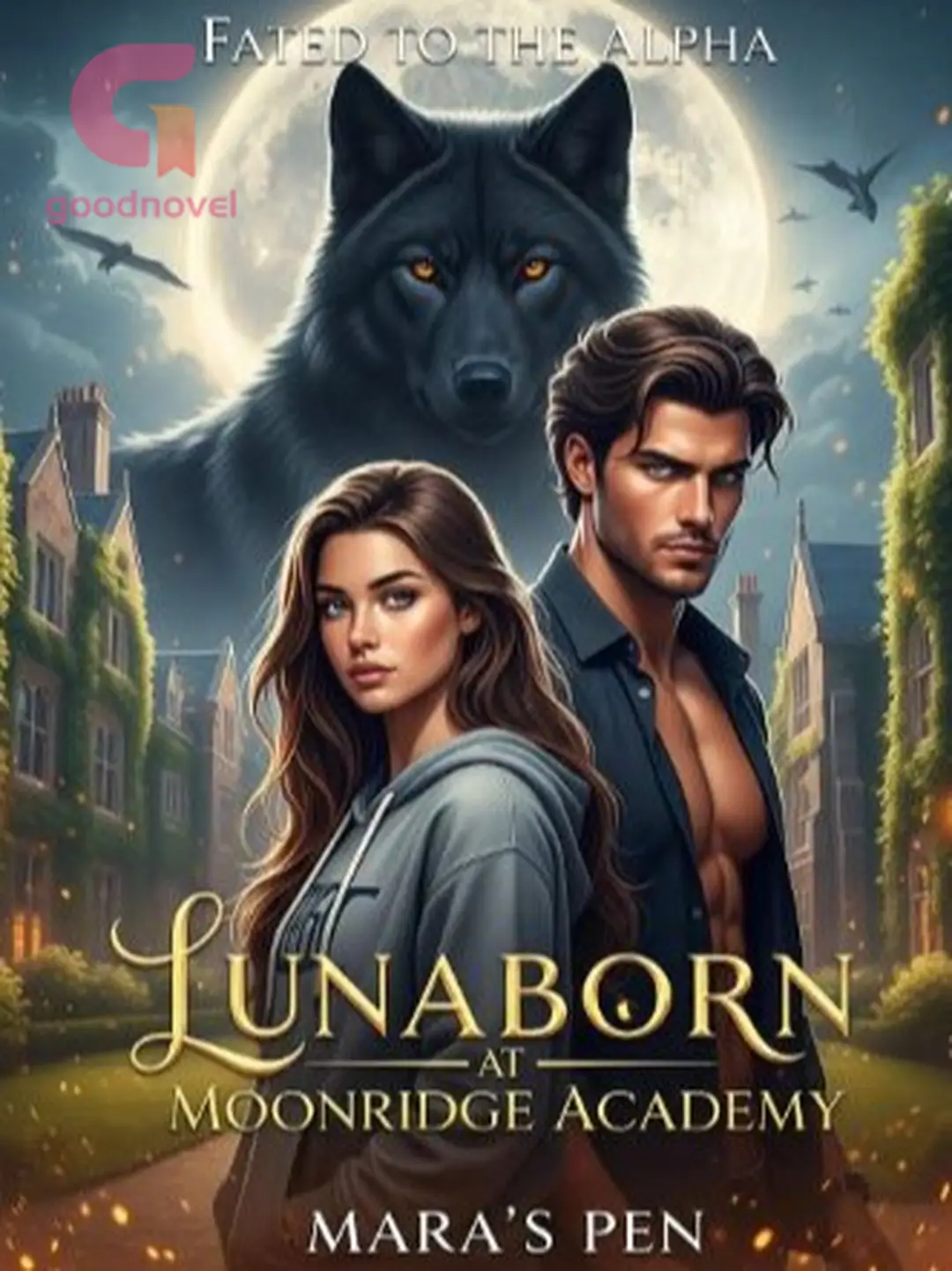 Chapter Eighteen : ELARA FACES THE CRUEL LUNA - Lunaborn at Moonridge Academy - GoodNovel