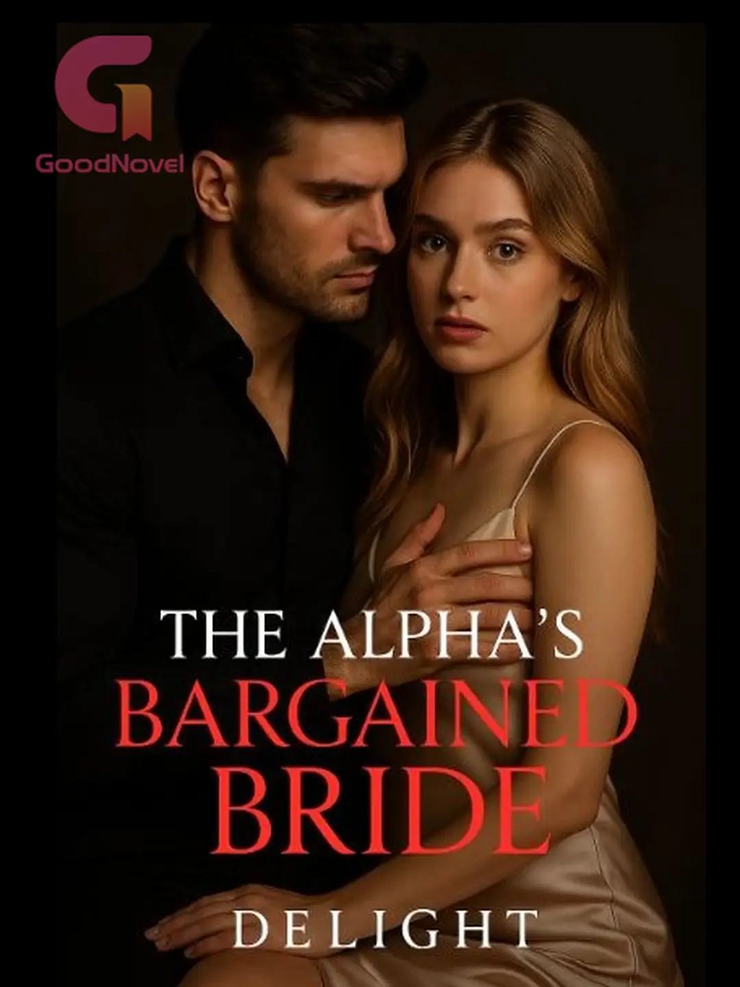 chapter 22 No Alpha coming - THE ALPHA'S BARGAINED BRIDE - GoodNovel